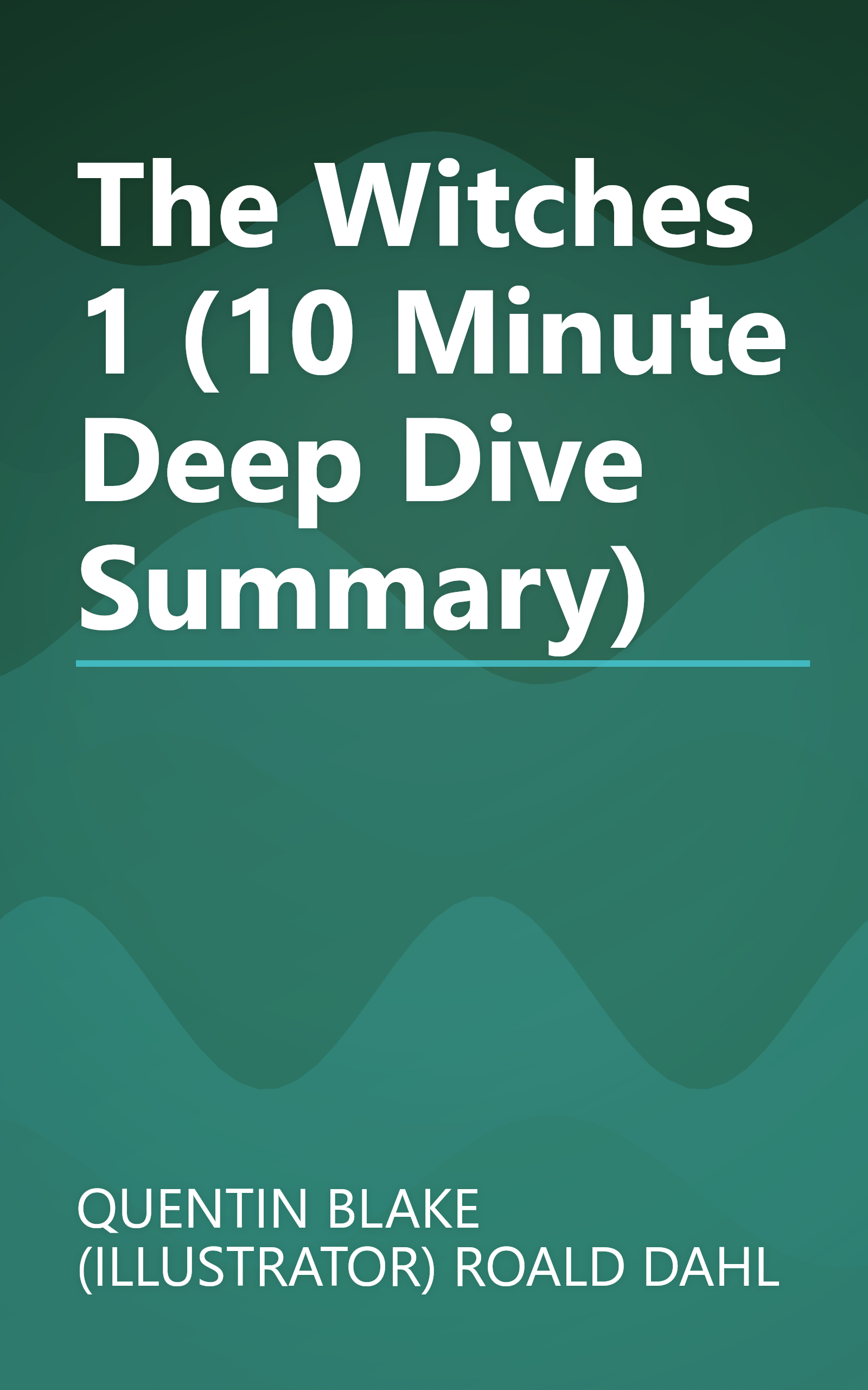 The Witches 1 (10 Minute   Deep Dive Summary) book cover