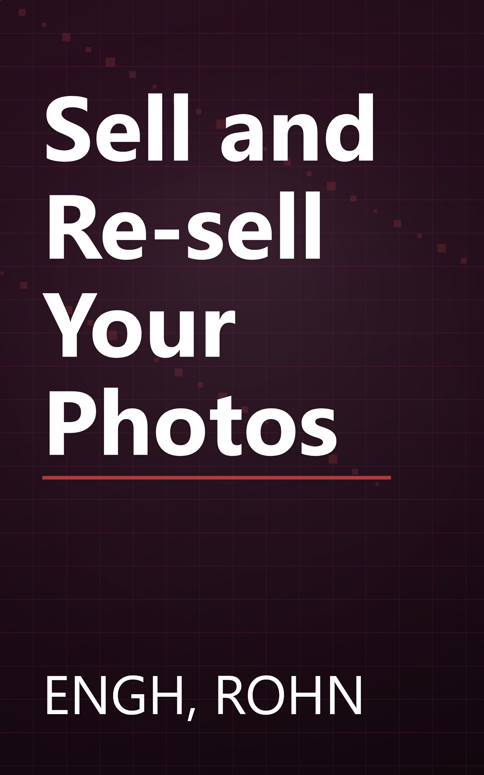 Sell and Re-sell Your Photos book cover