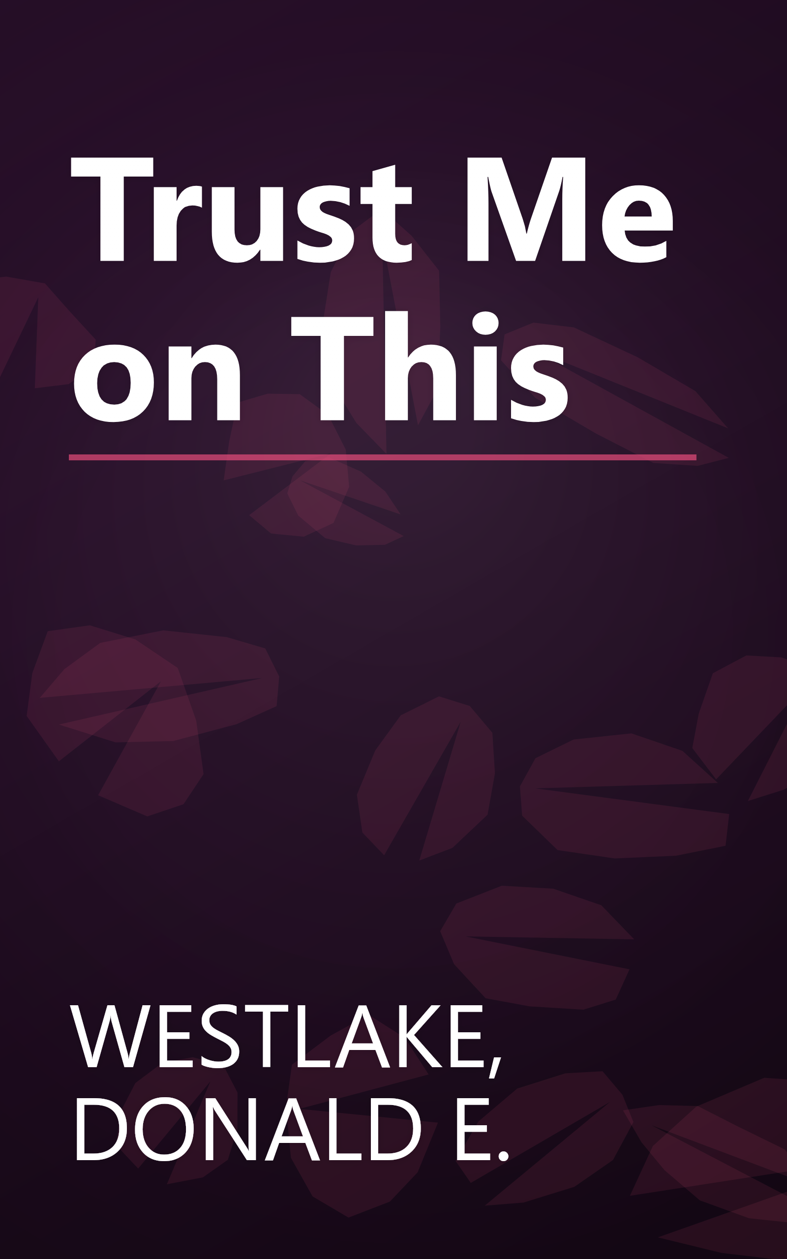 Trust Me on This book cover