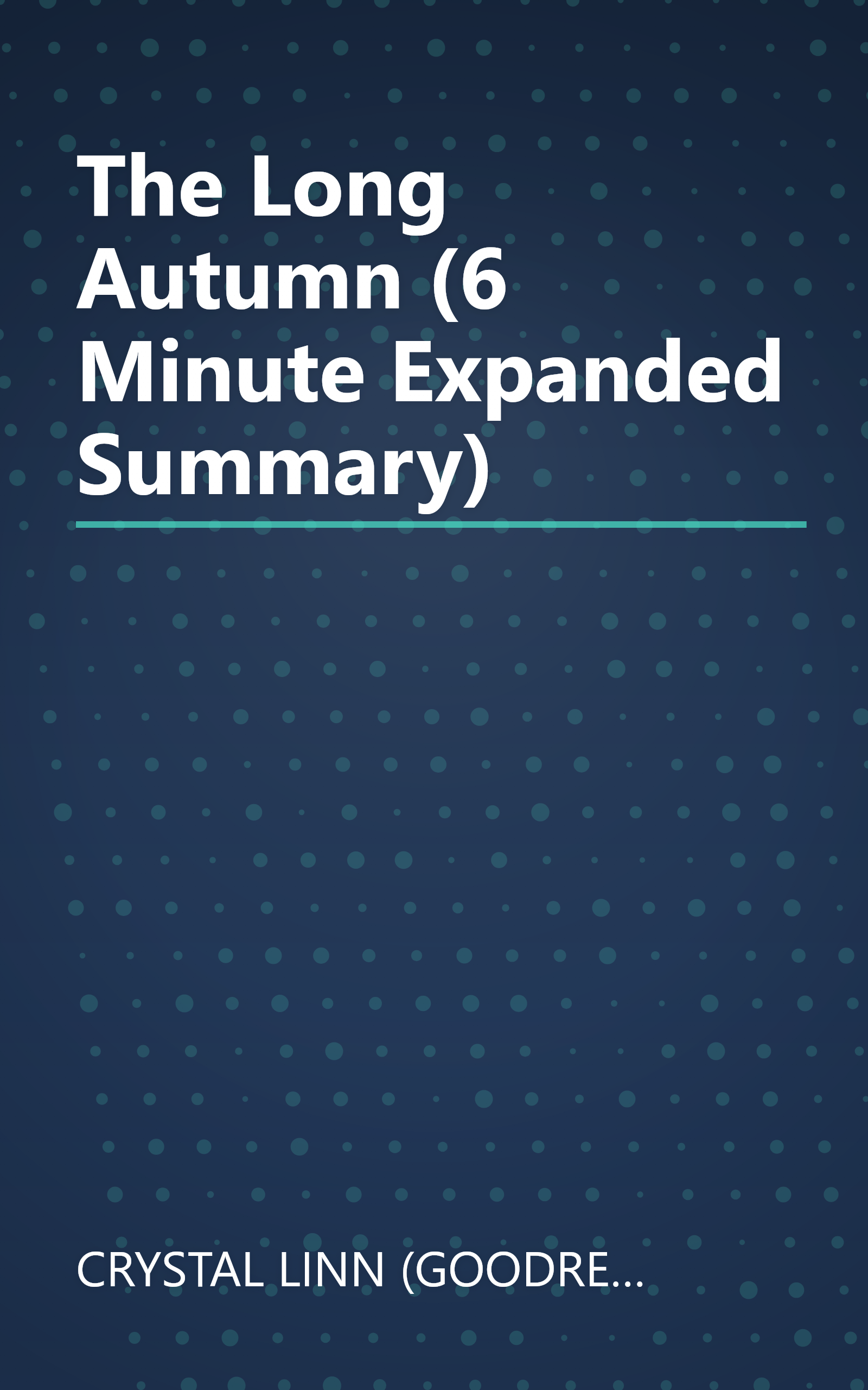 The Long Autumn (6 Minute   Expanded Summary) book cover