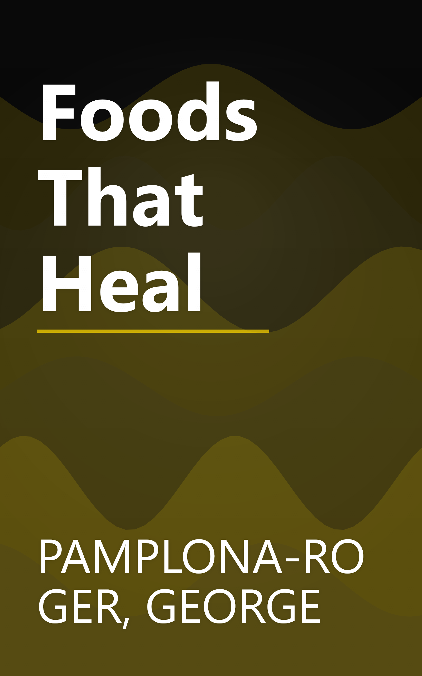 Foods That Heal book cover