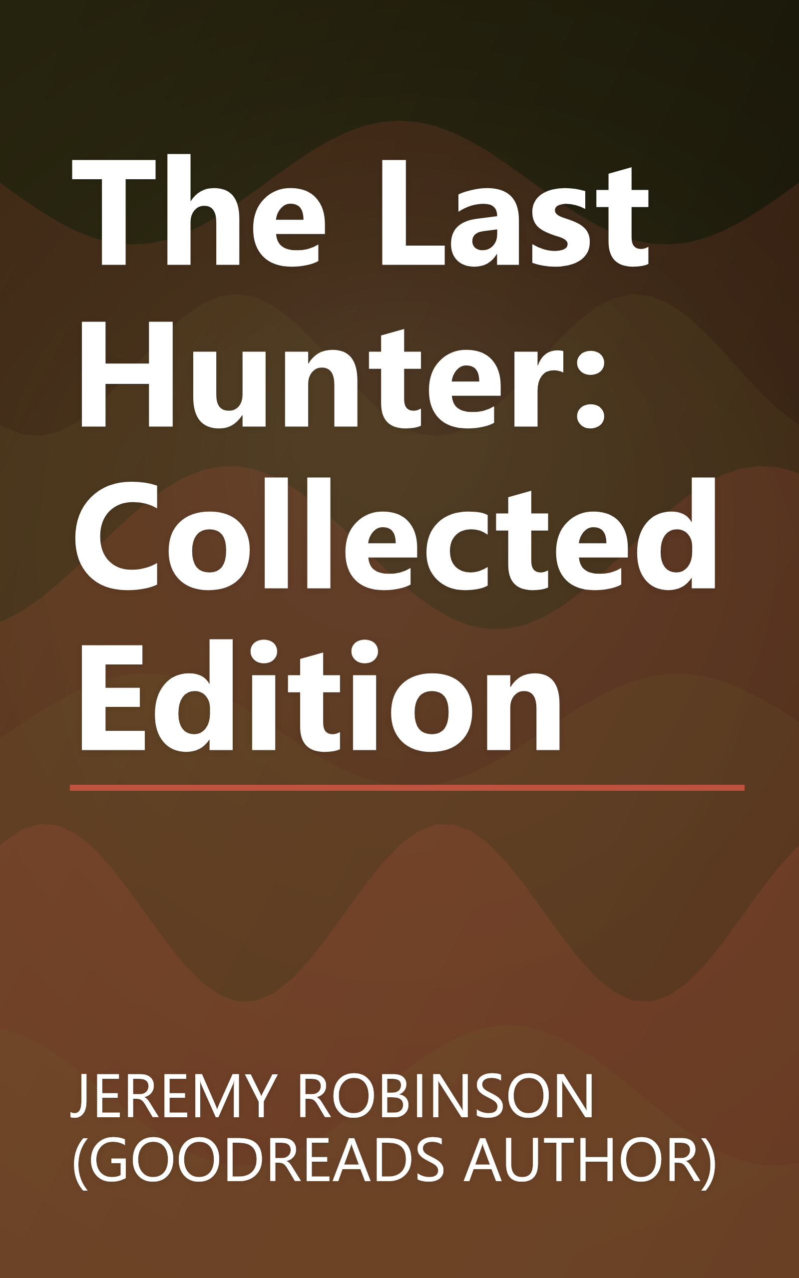 The Last Hunter: Collected Edition book cover