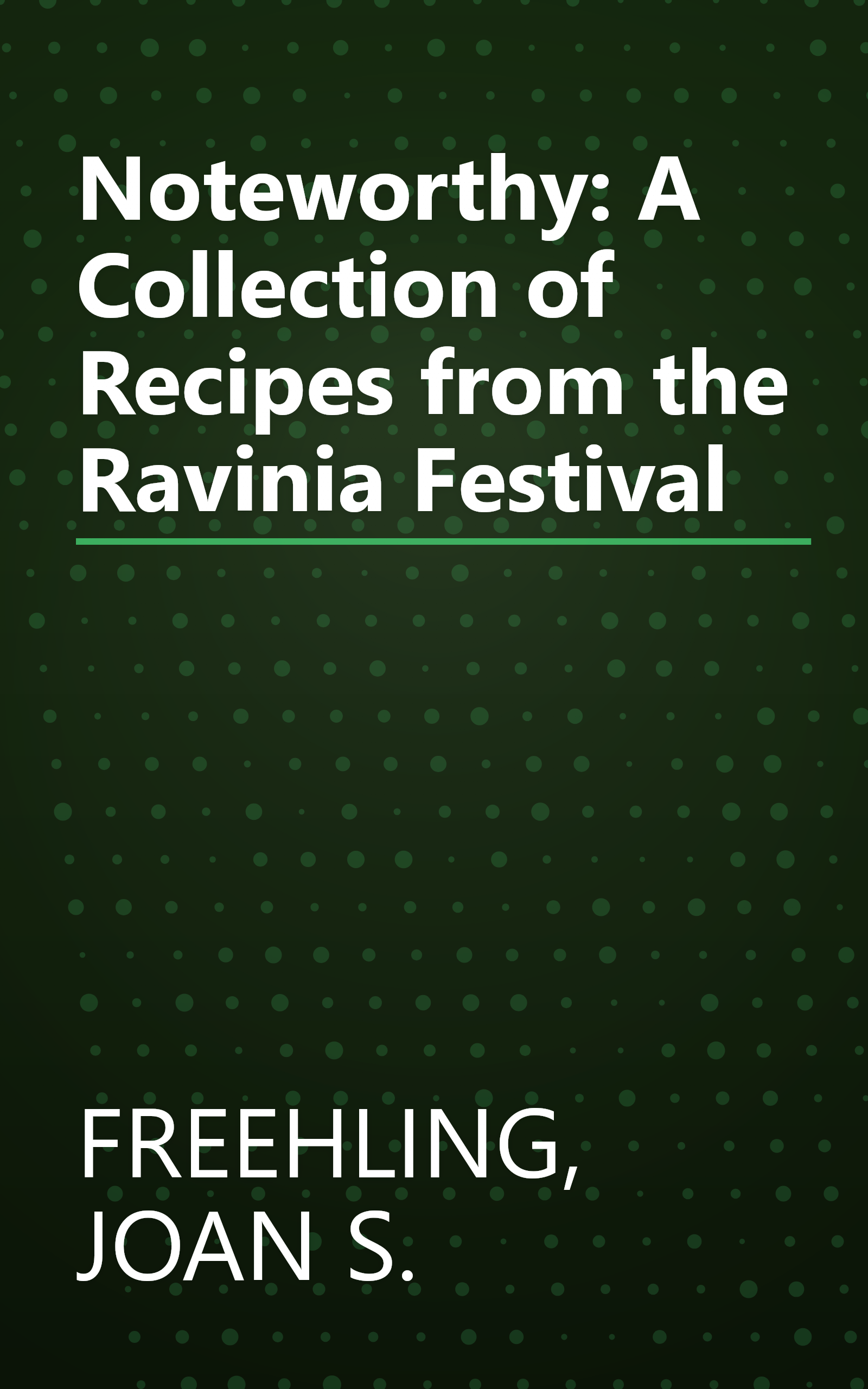 Noteworthy: A Collection of Recipes from the Ravinia Festival book cover