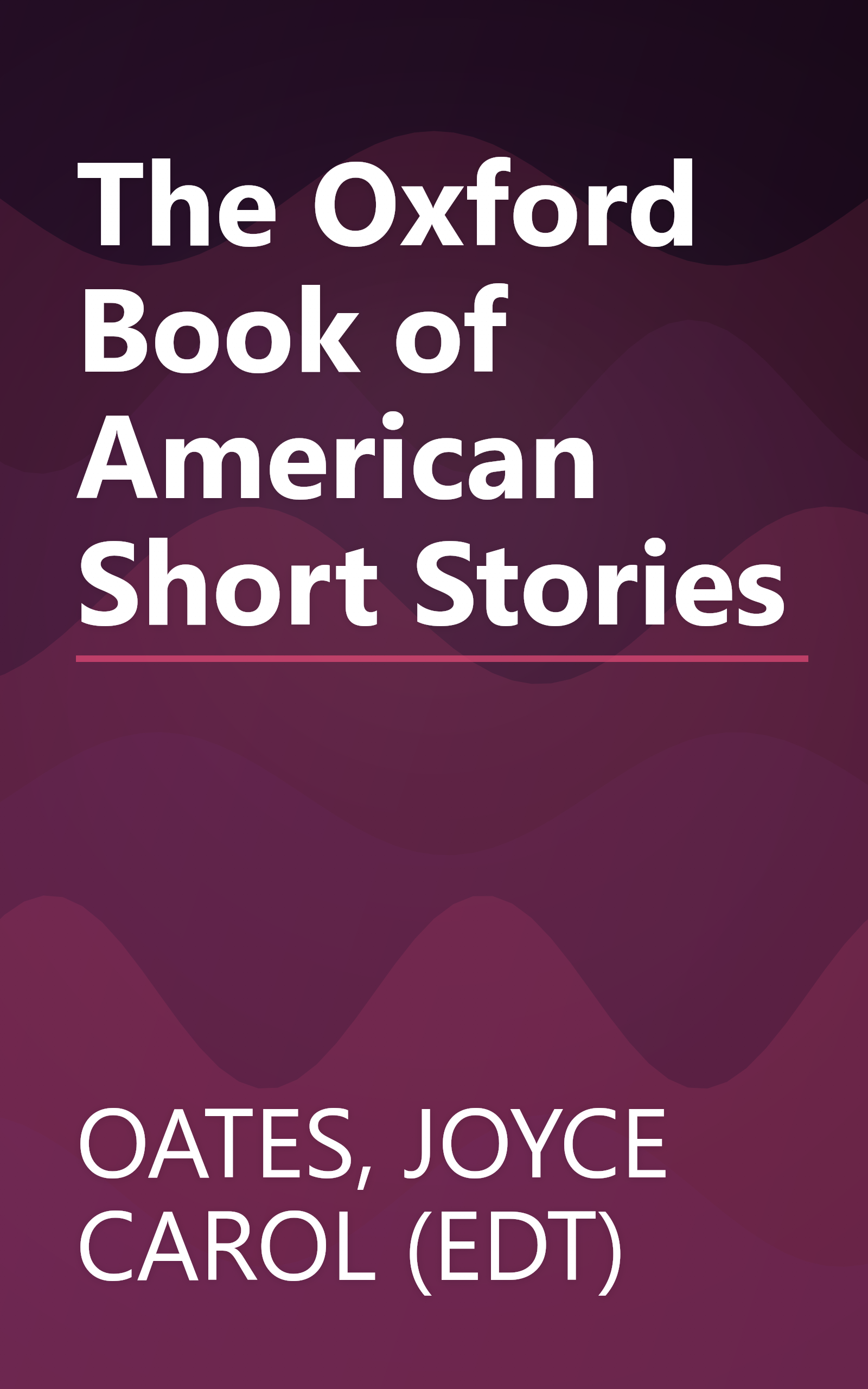 The Oxford Book of American Short Stories book cover