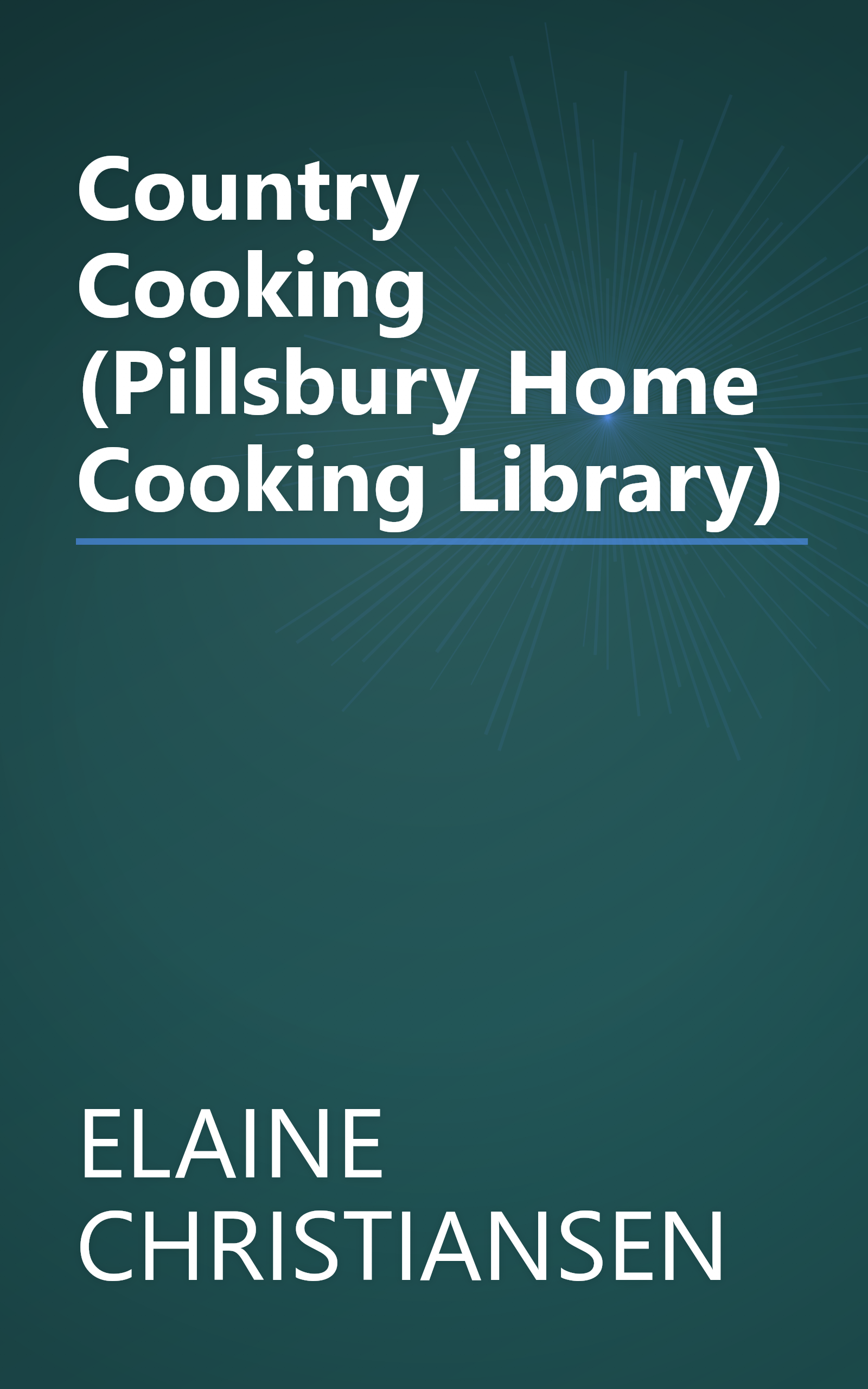 Country Cooking (Pillsbury Home Cooking Library) book cover