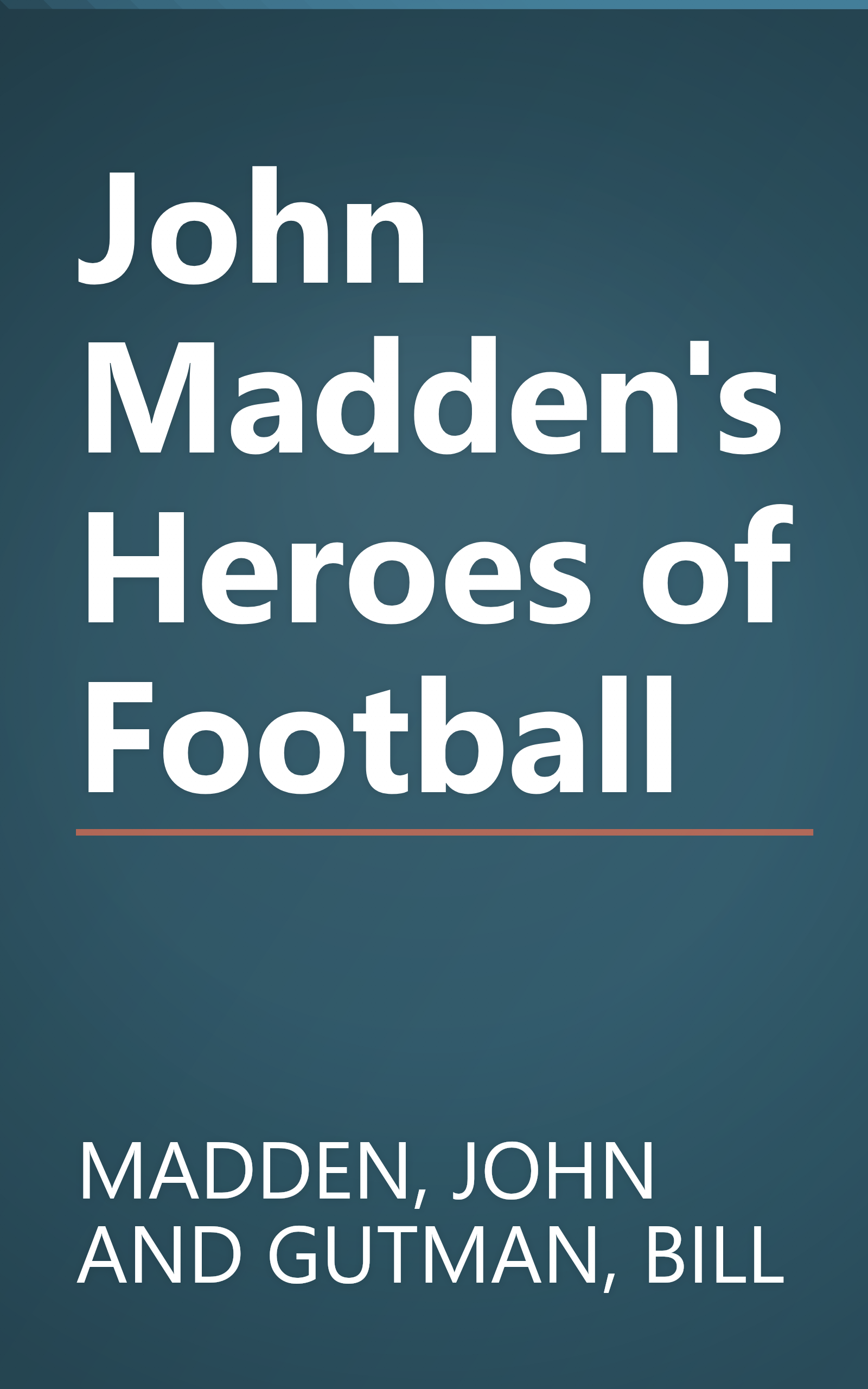 John Madden's Heroes of Football book cover