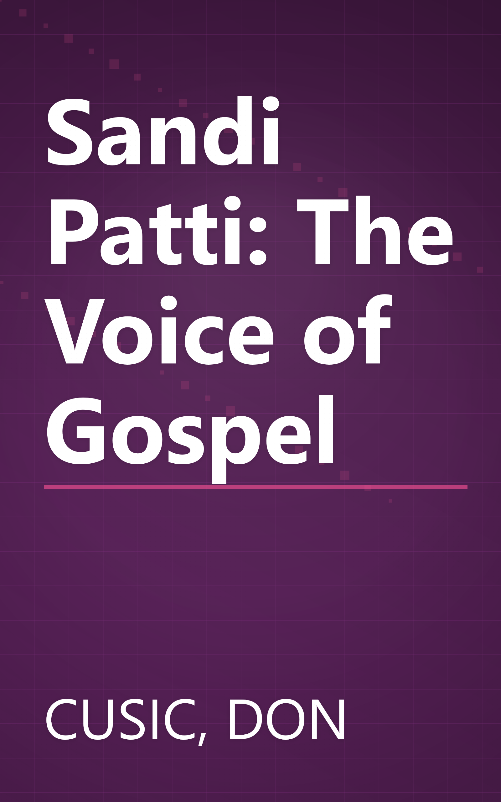 Sandi Patti: The Voice of Gospel book cover