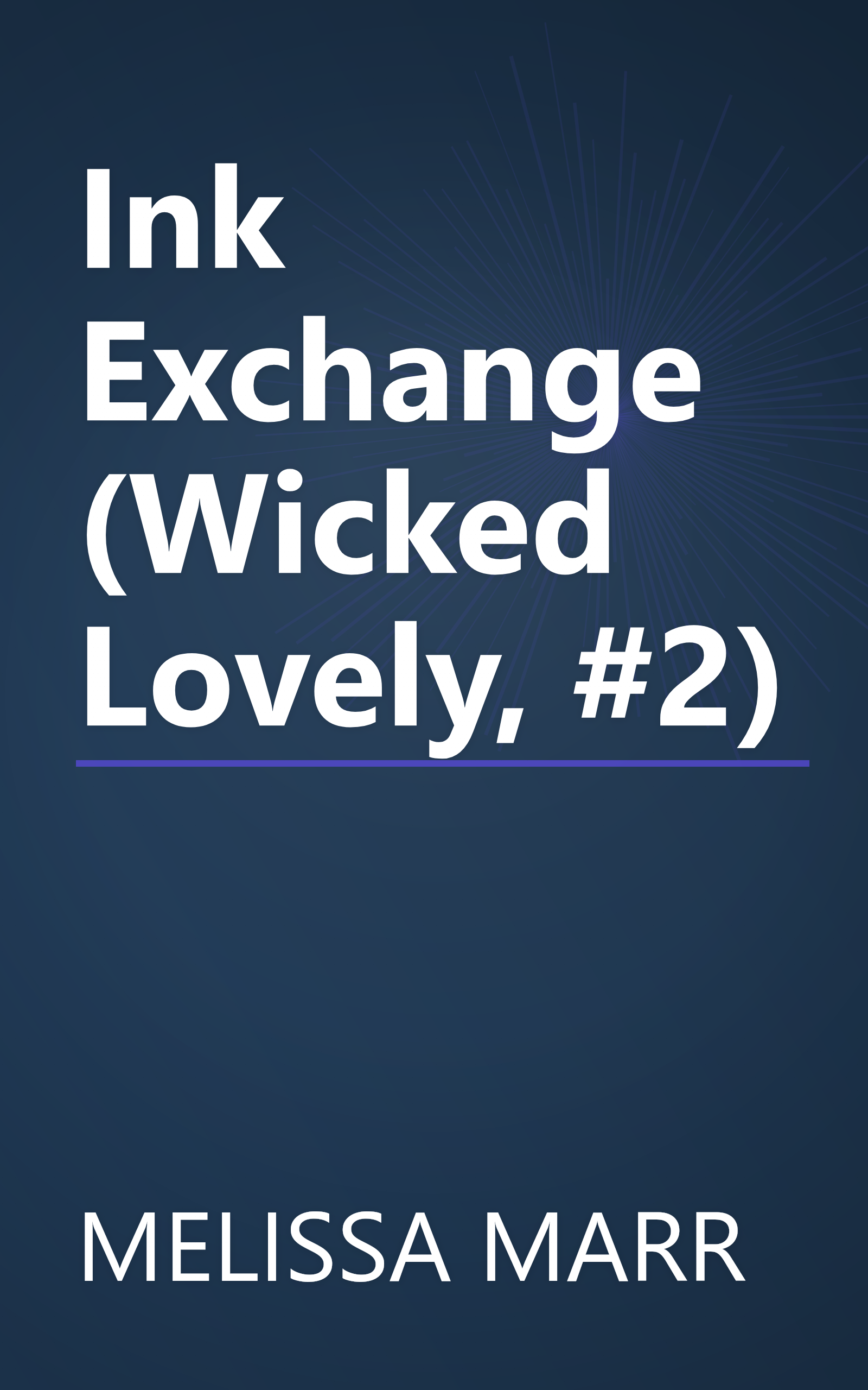 Ink Exchange (Wicked Lovely, #2) book cover