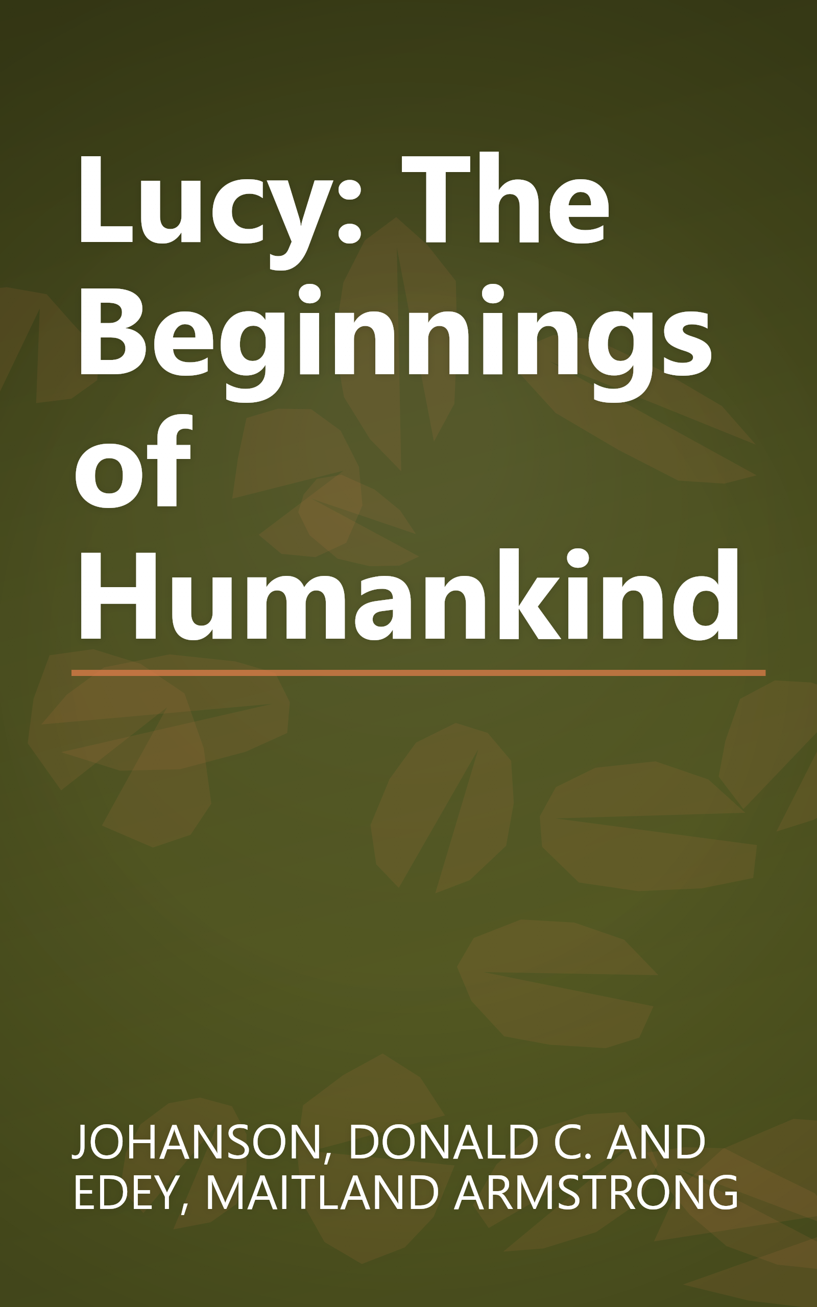 Lucy: The Beginnings of Humankind book cover