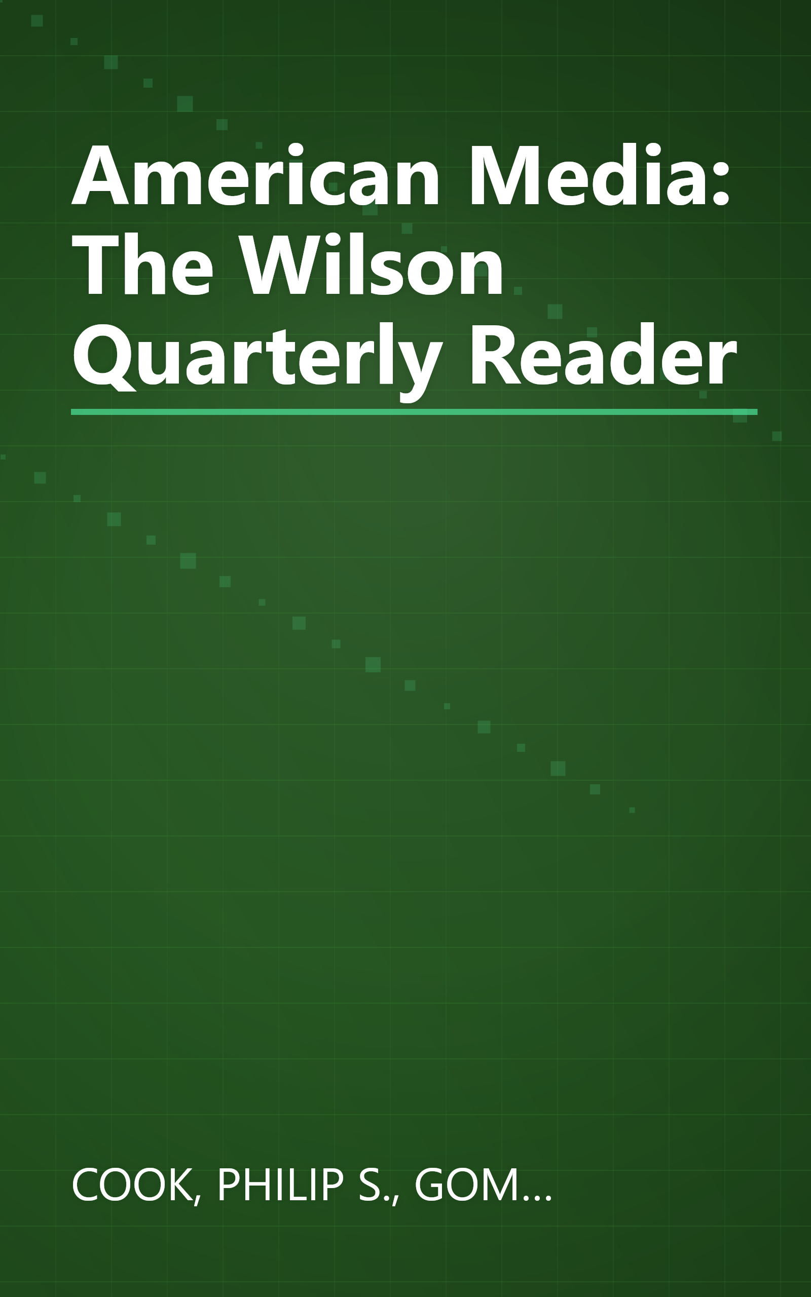 American Media: The Wilson Quarterly Reader book cover