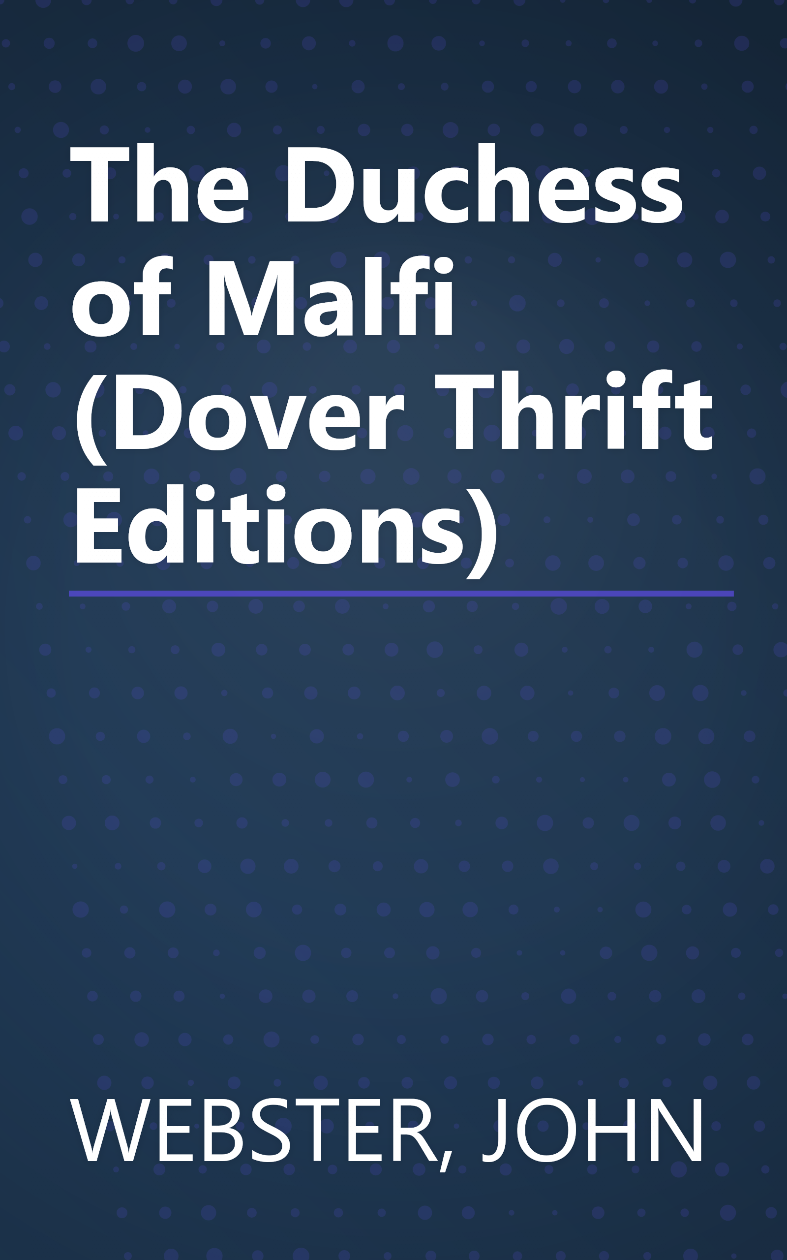 The Duchess of Malfi (Dover Thrift Editions) book cover