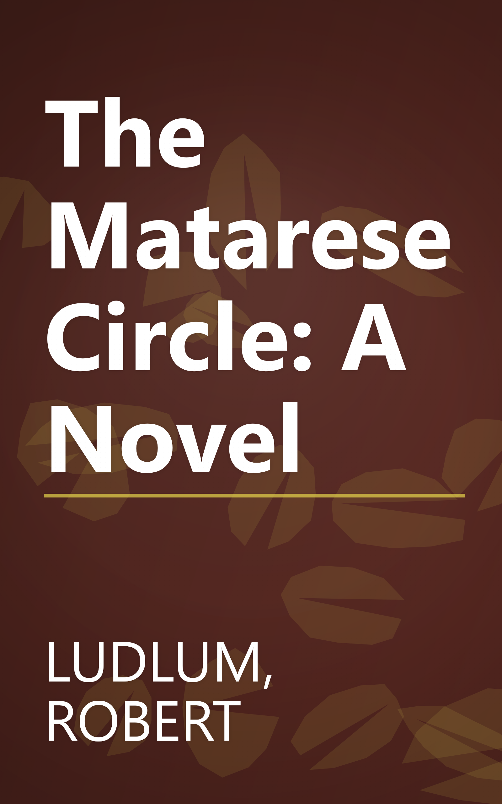 The Matarese Circle: A Novel book cover