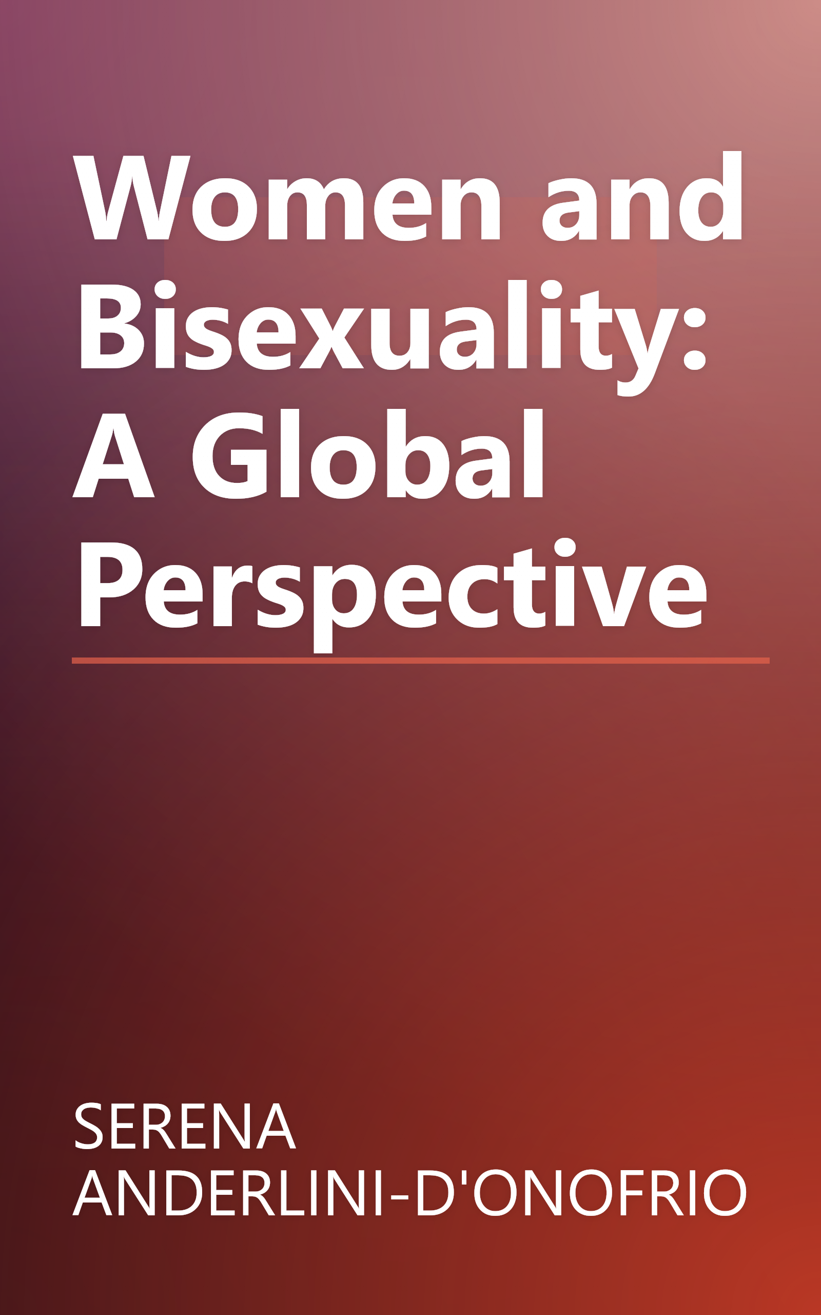 Women and Bisexuality: A Global Perspective book cover