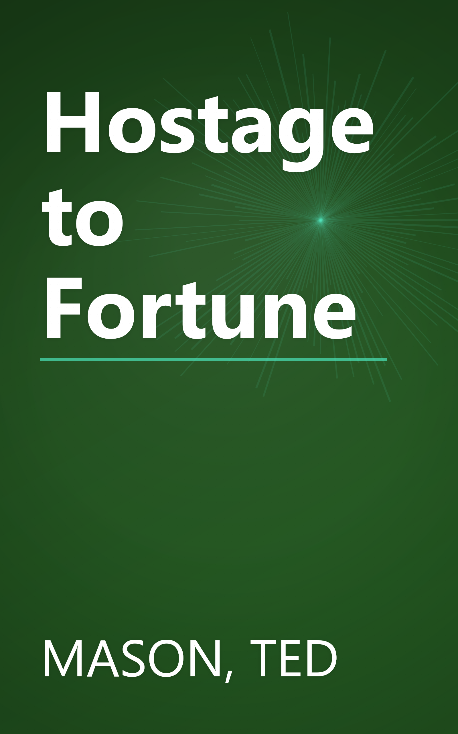 Hostage to Fortune book cover