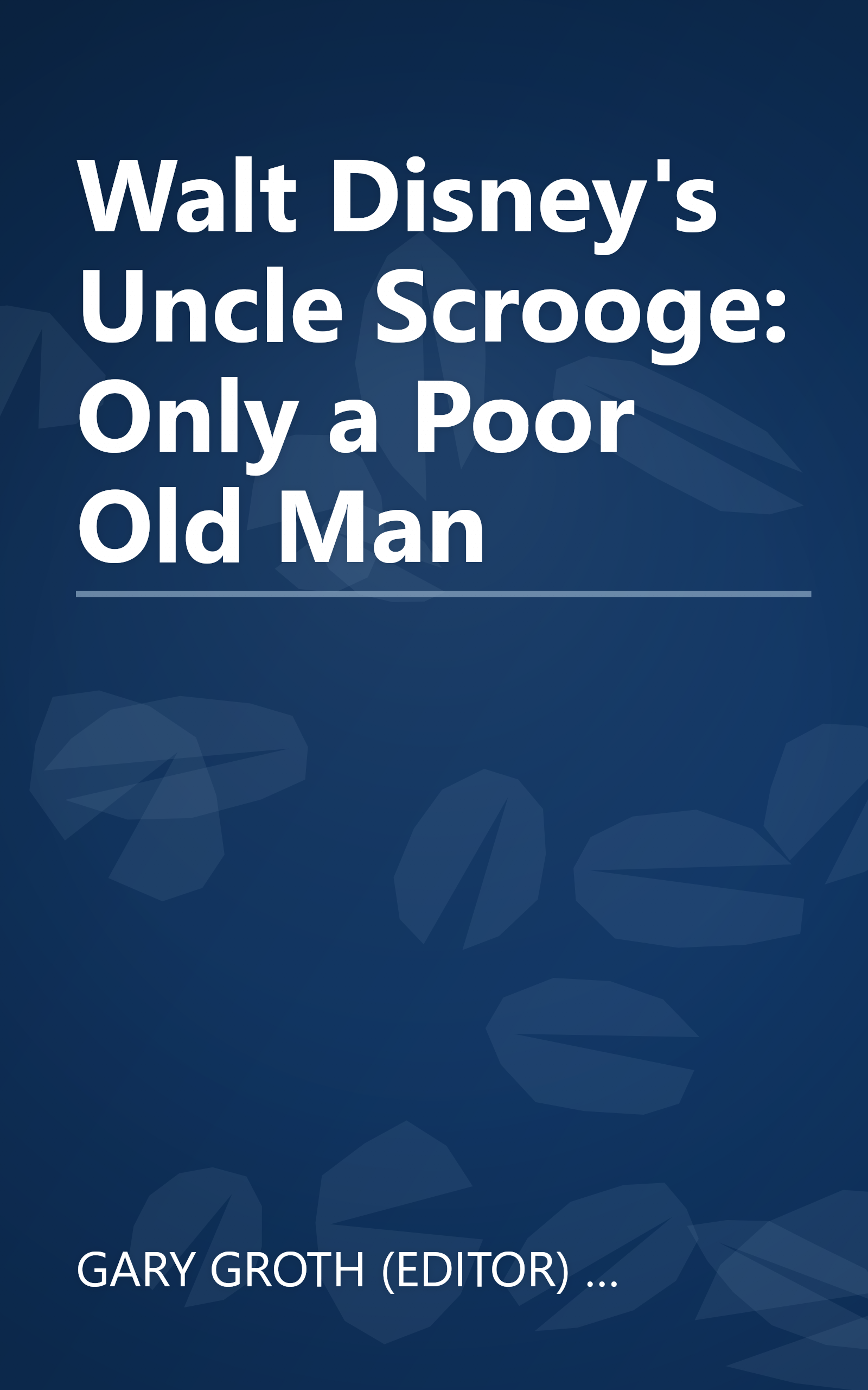 Walt Disney's Uncle Scrooge: Only a Poor Old Man book cover