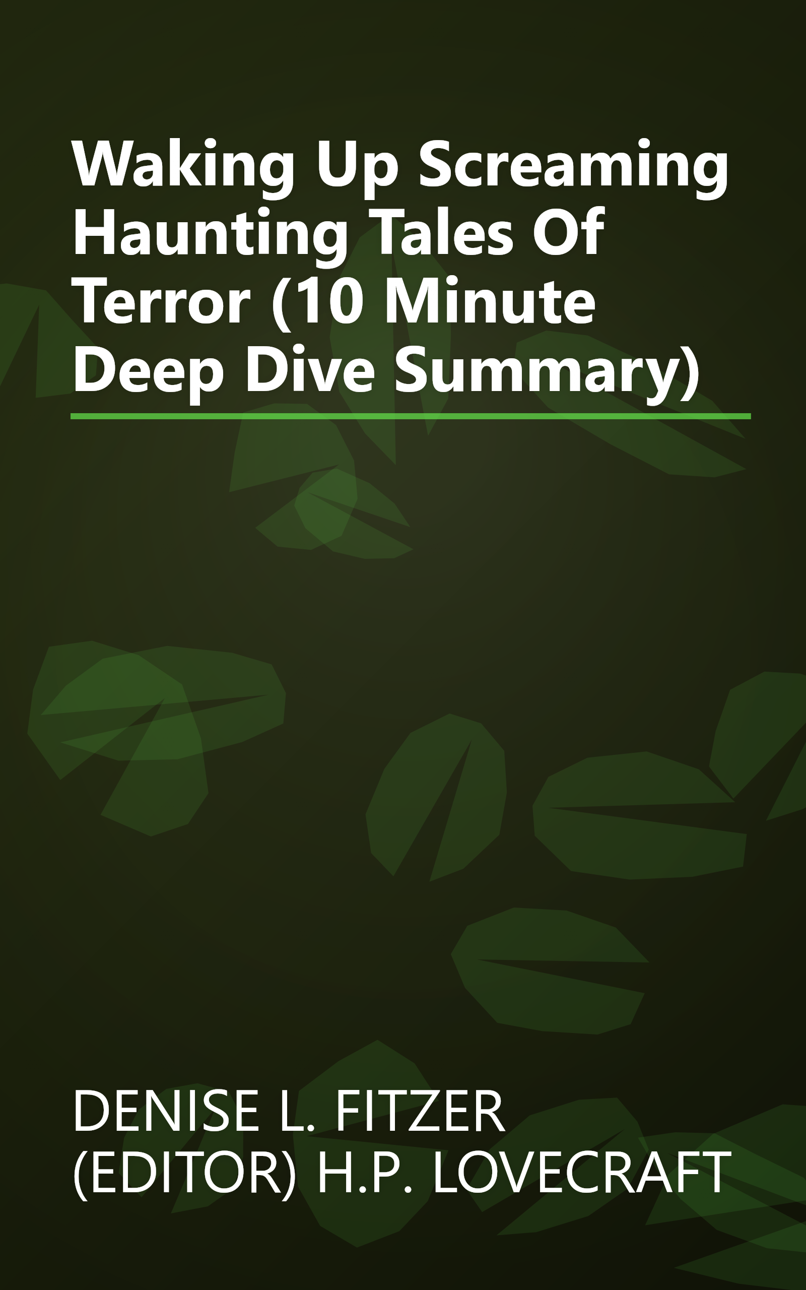 Waking Up Screaming  Haunting Tales Of Terror (10 Minute   Deep Dive Summary) book cover