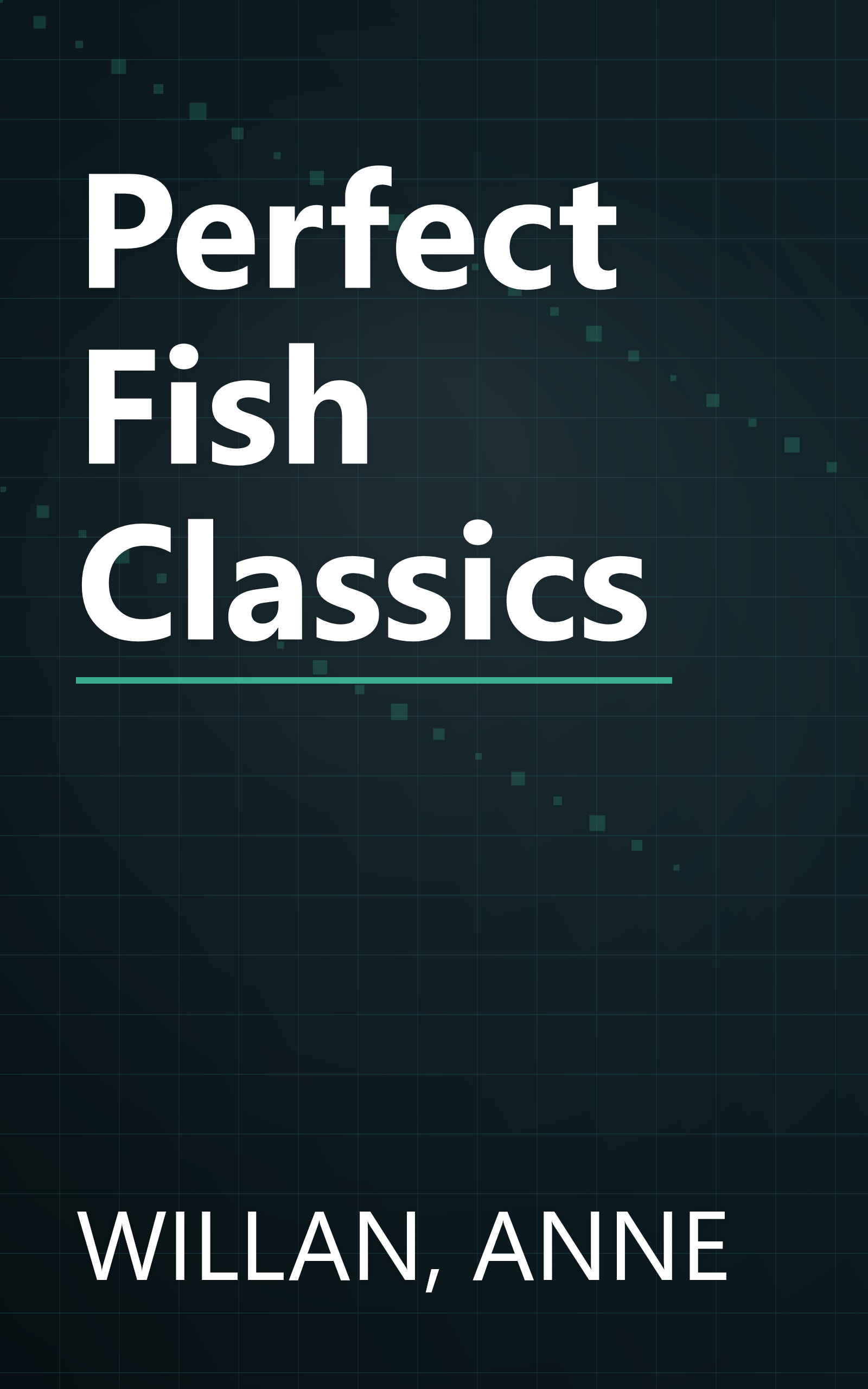 Perfect Fish Classics book cover