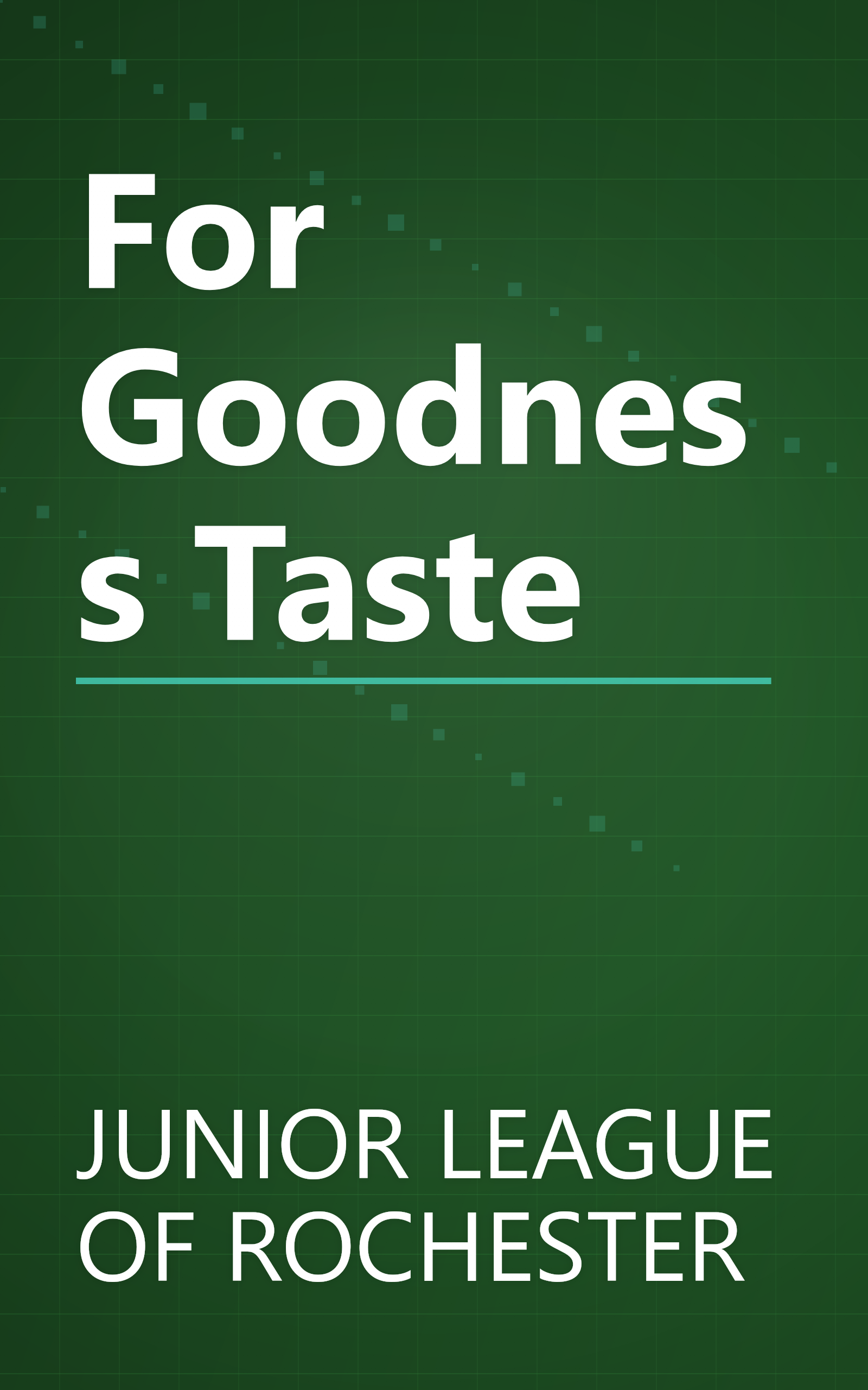 For Goodness Taste book cover