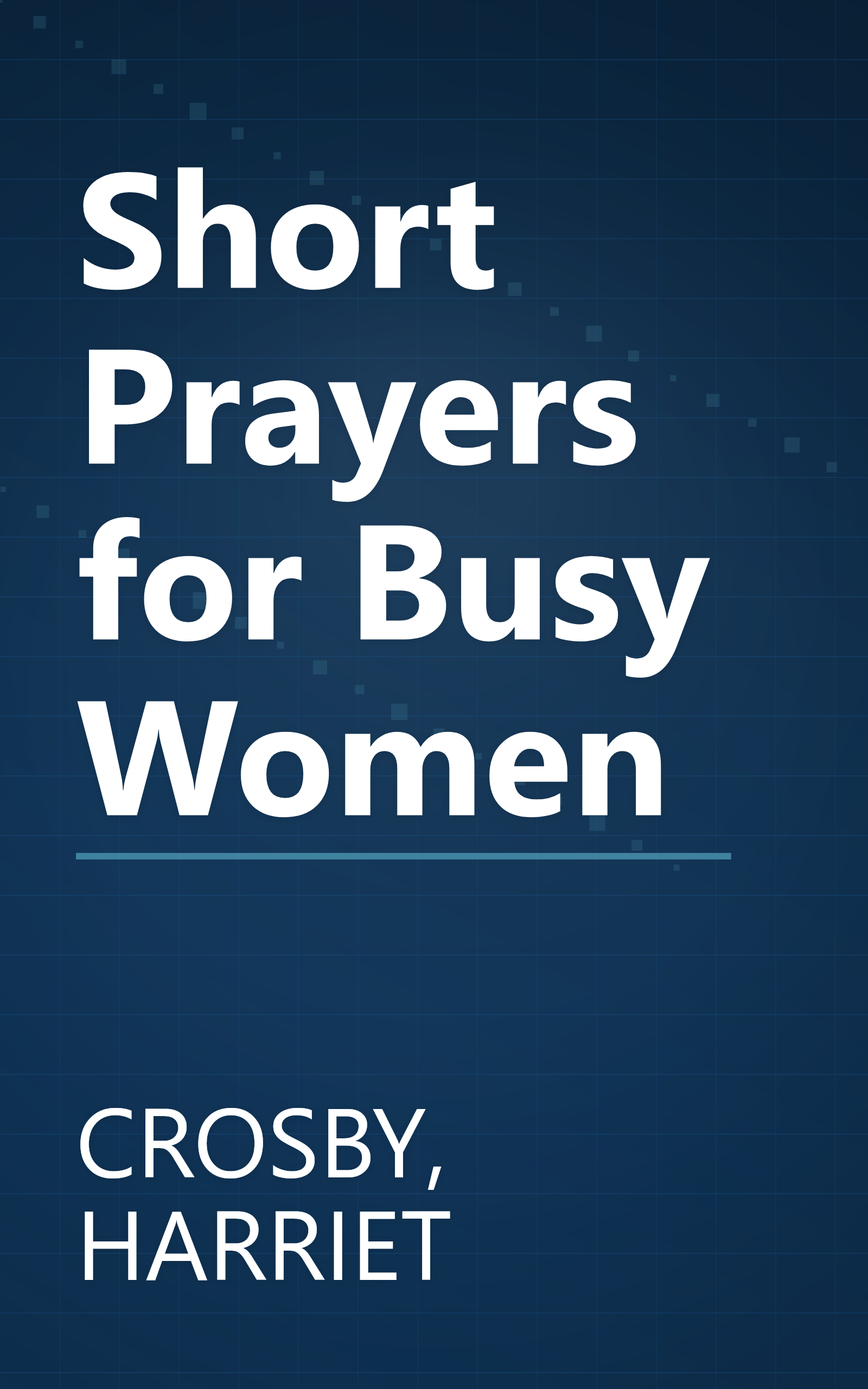 Short Prayers for Busy Women book cover
