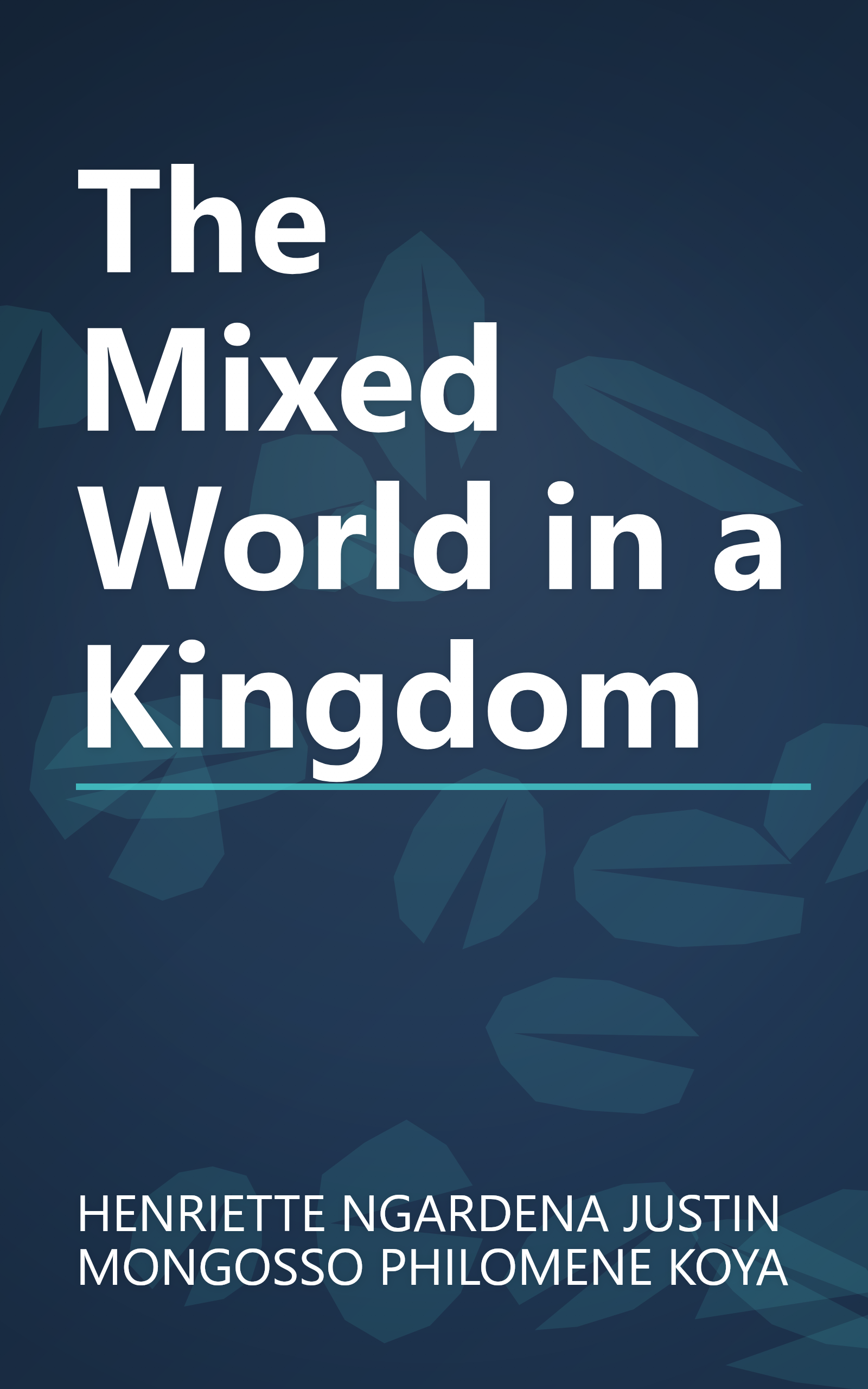 The Mixed World in a Kingdom book cover