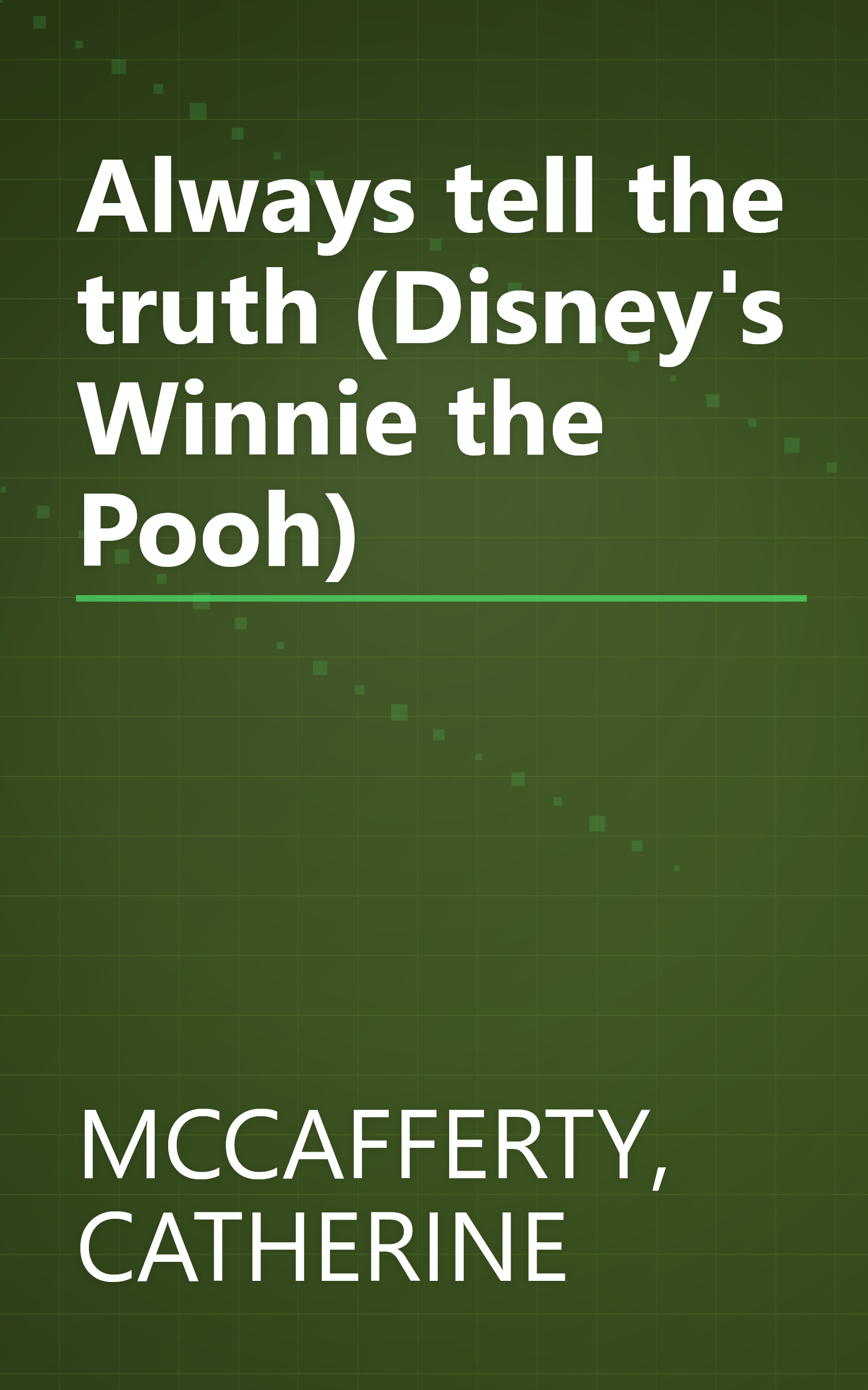 Always tell the truth (Disney's Winnie the Pooh) book cover