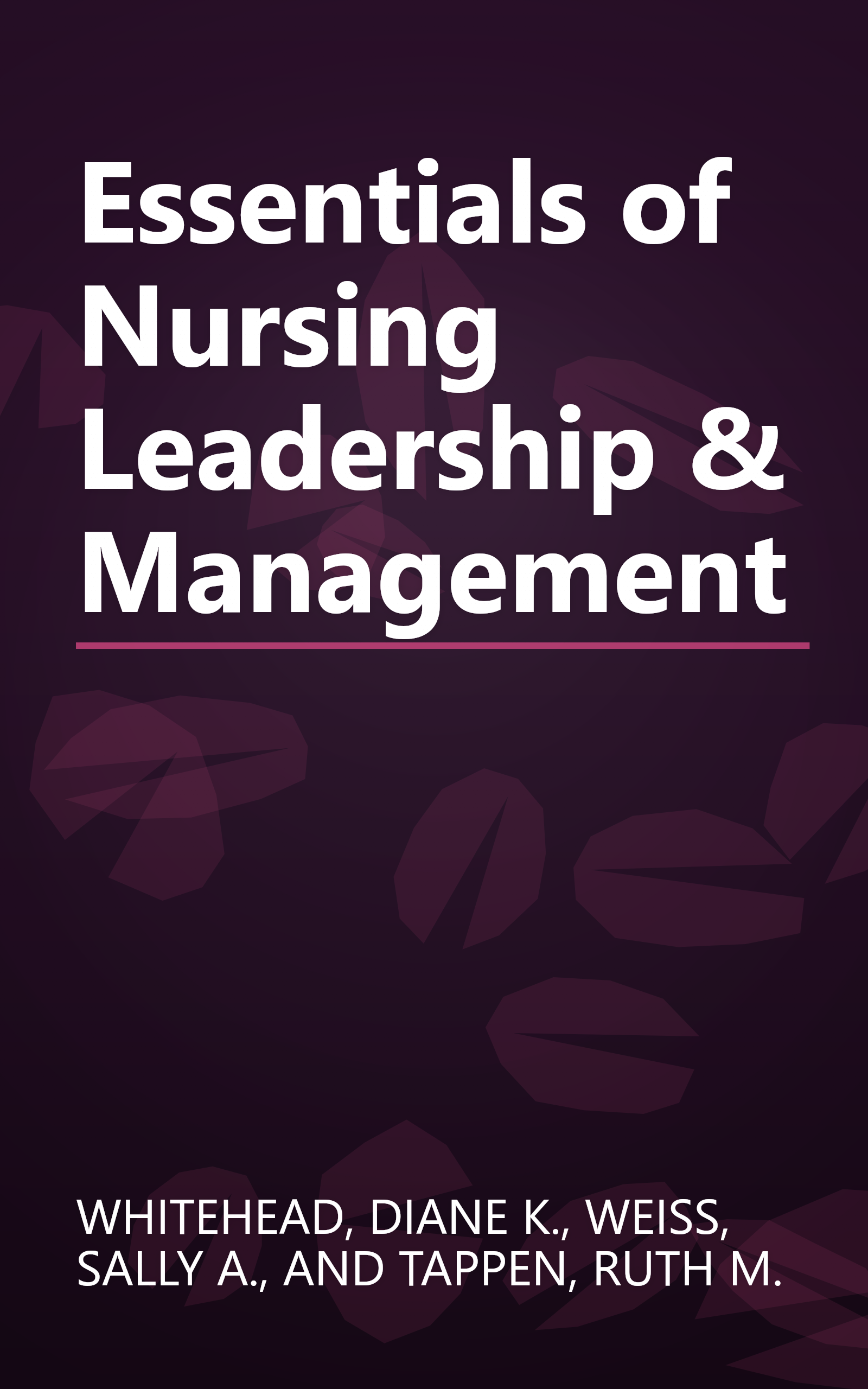 Essentials of Nursing Leadership & Management book cover
