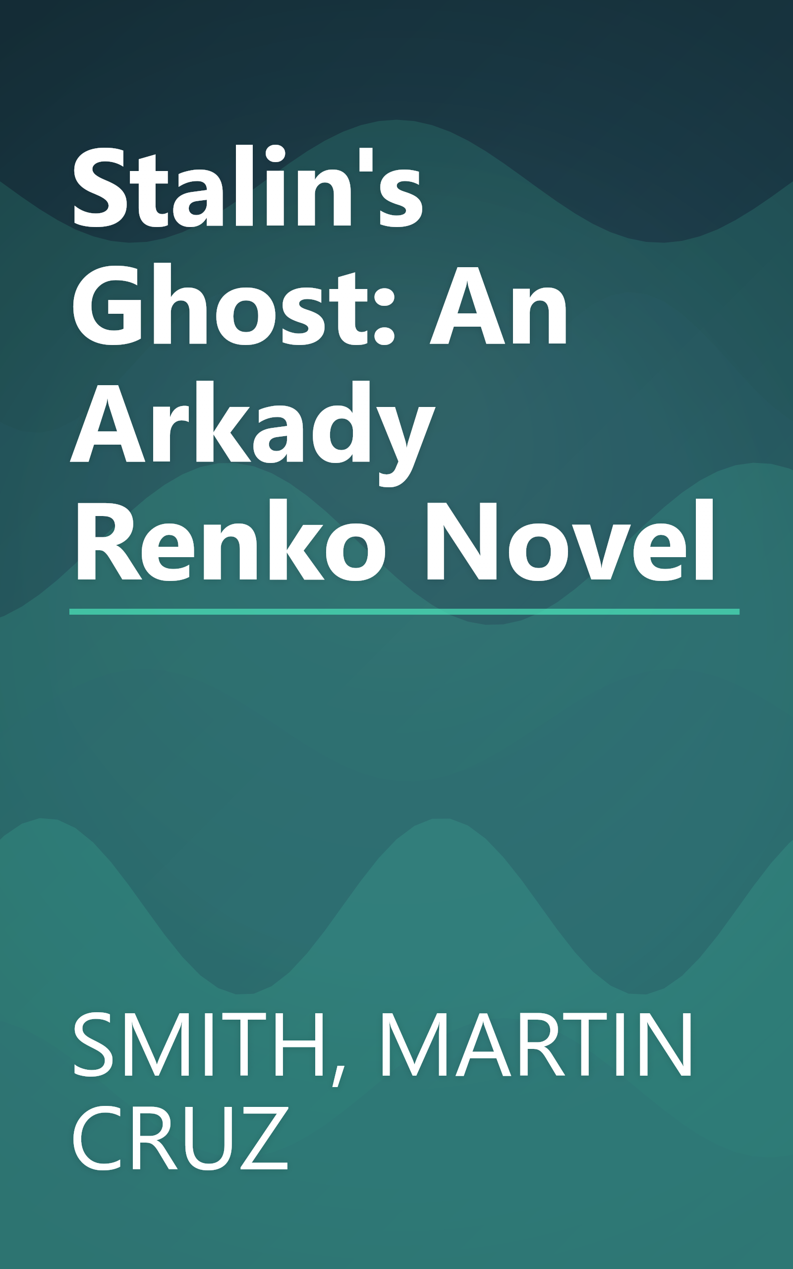 Stalin's Ghost: An Arkady Renko Novel book cover