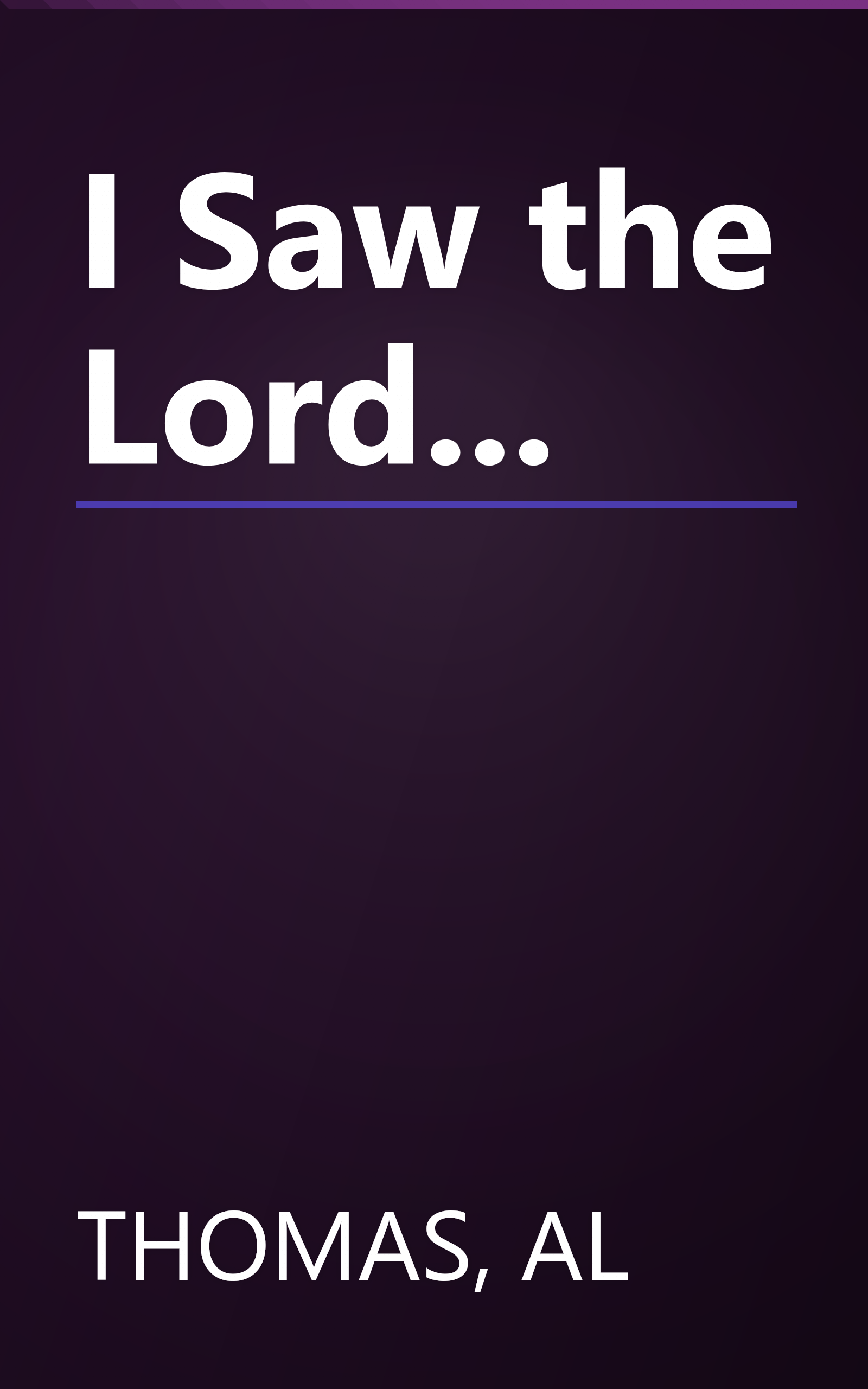 I Saw the Lord... book cover