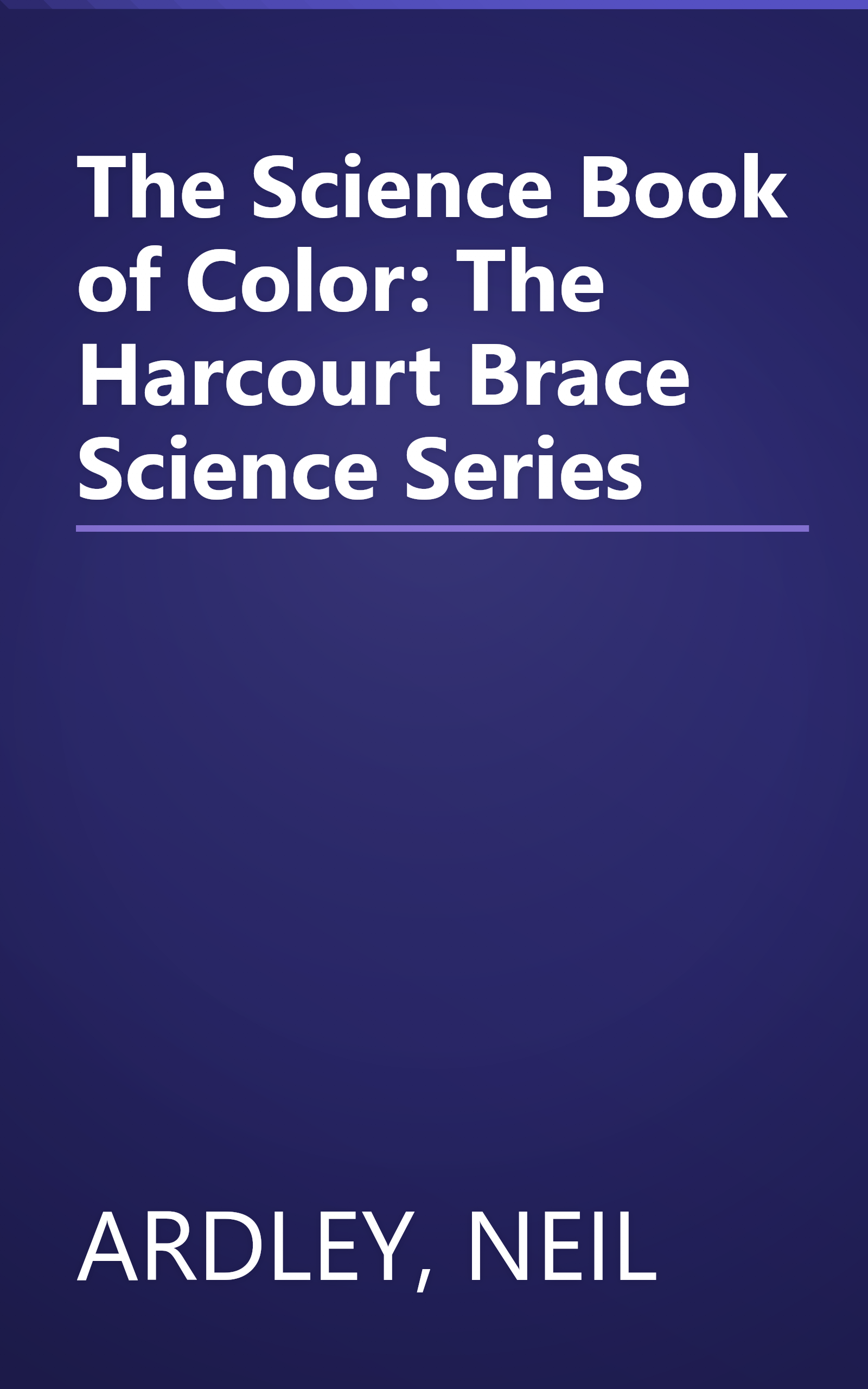 The Science Book of Color: The Harcourt Brace Science Series book cover