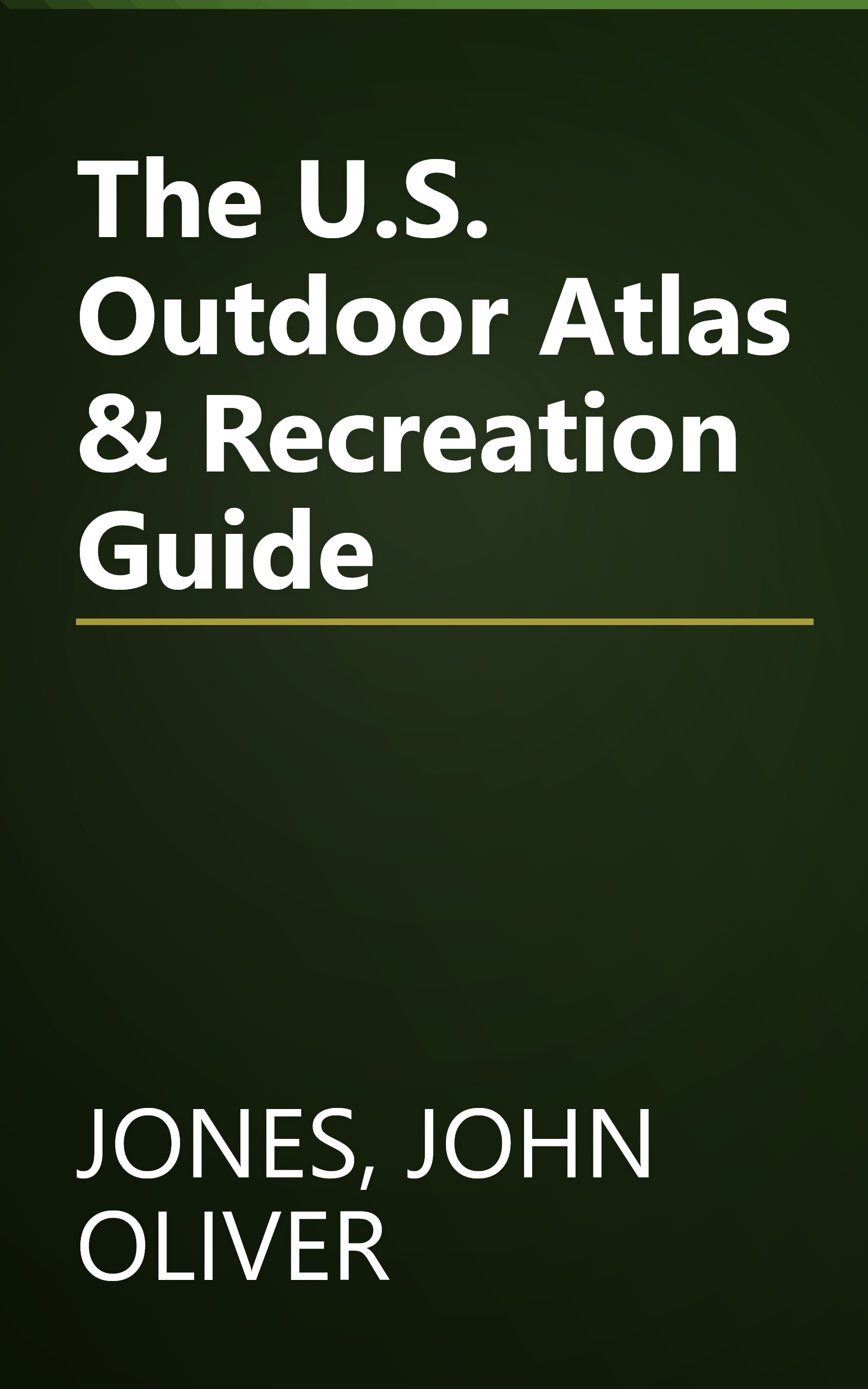 The U.S. Outdoor Atlas & Recreation Guide book cover