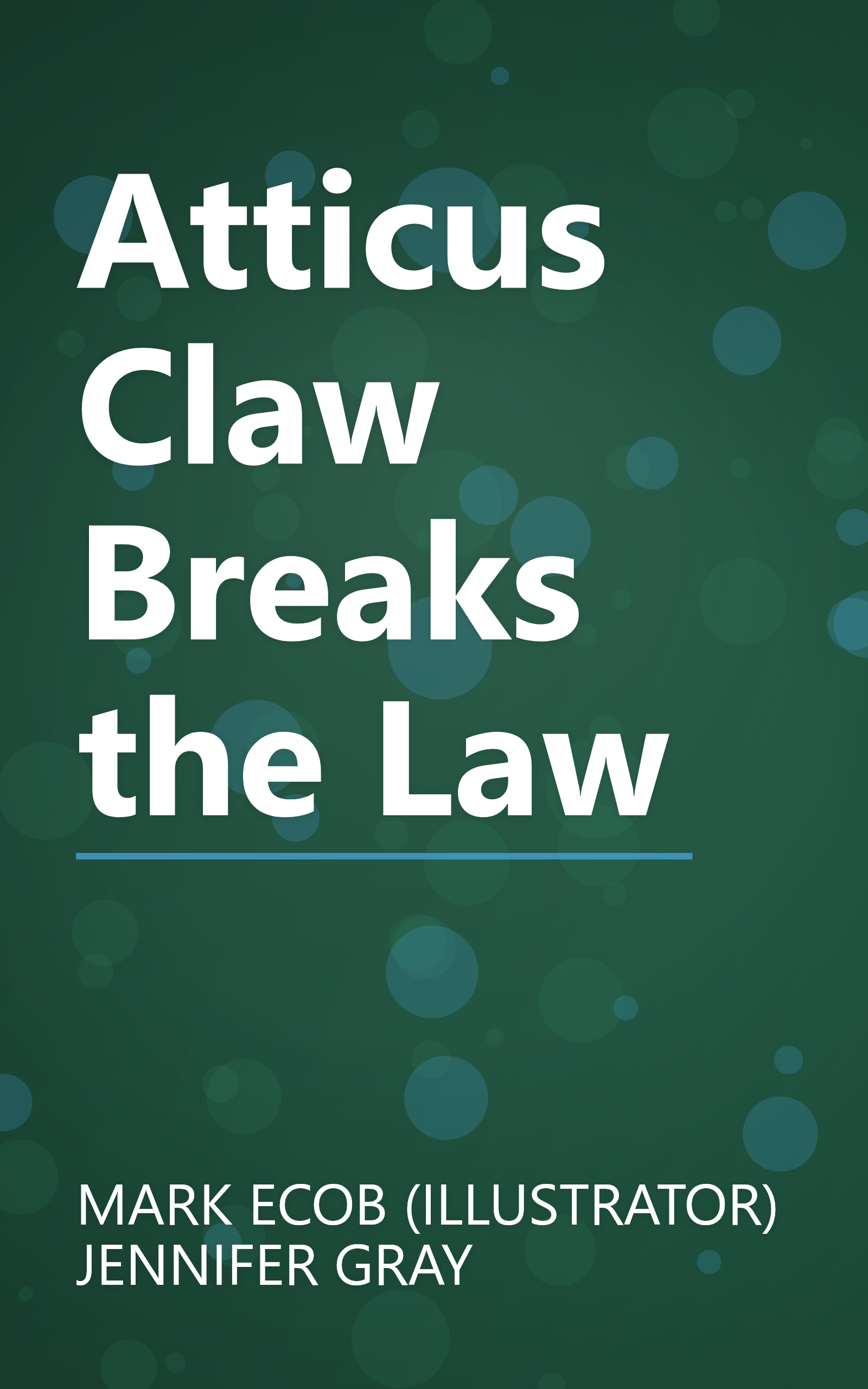 Atticus Claw Breaks the Law book cover