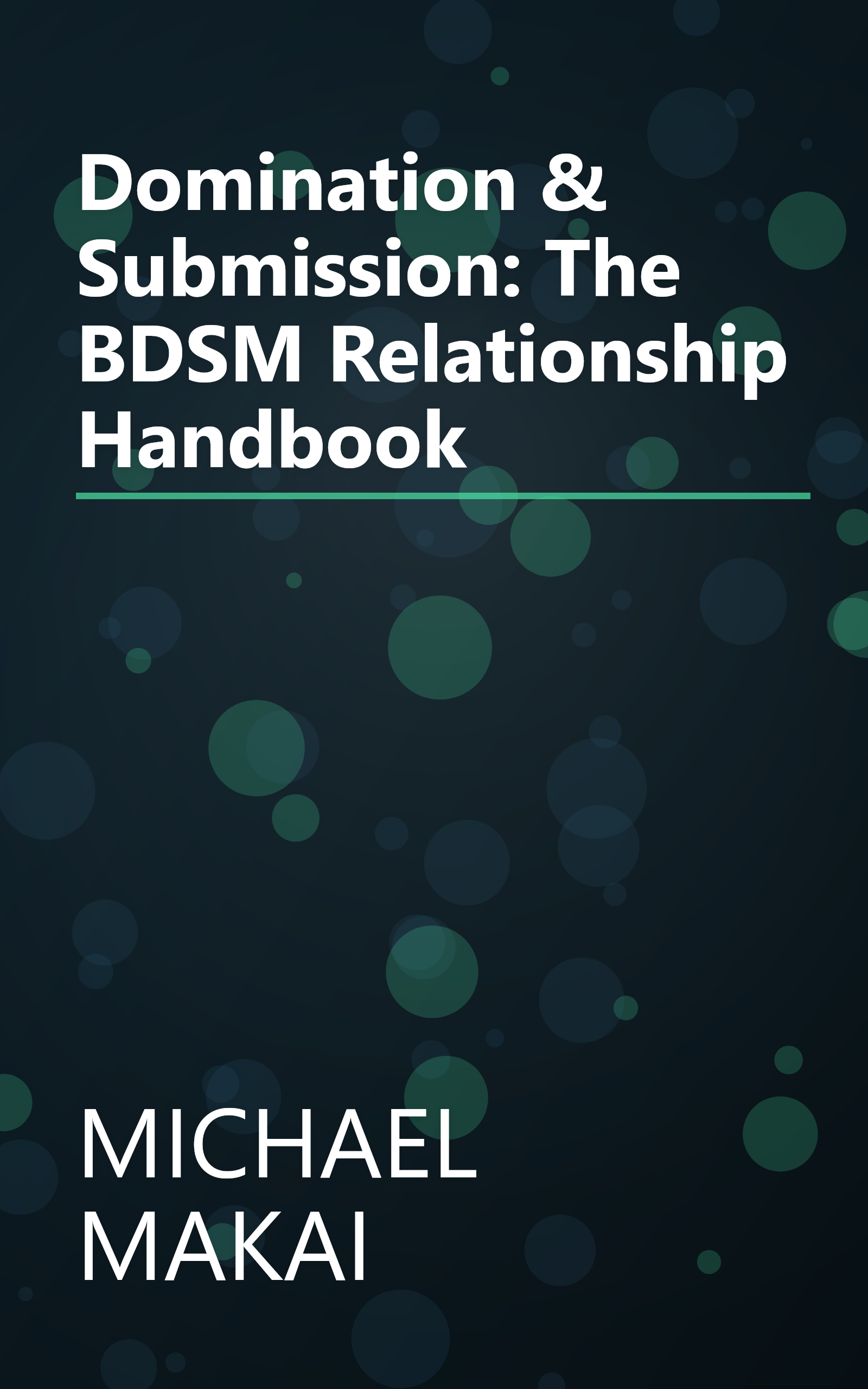Domination & Submission: The BDSM Relationship Handbook book cover