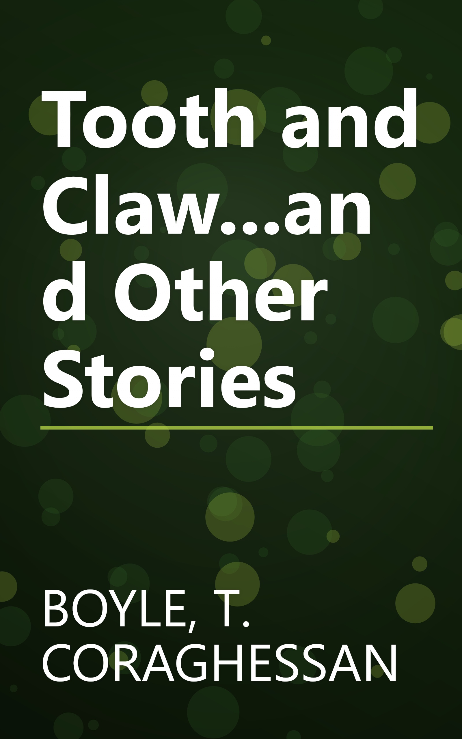 Tooth and Claw...and Other Stories book cover