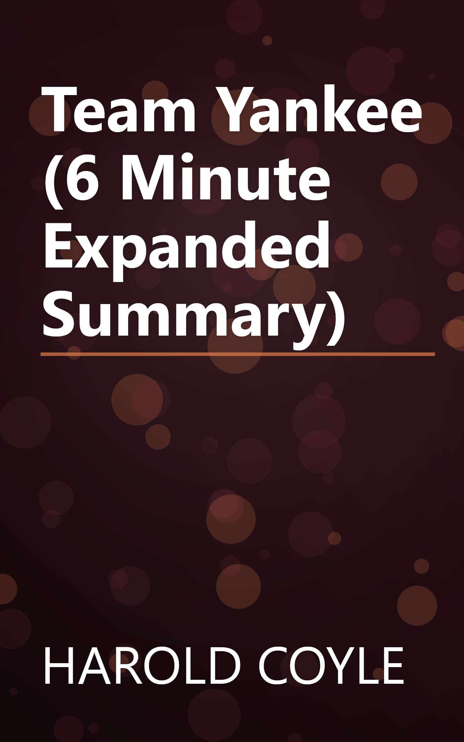 Team Yankee (6 Minute   Expanded Summary) book cover