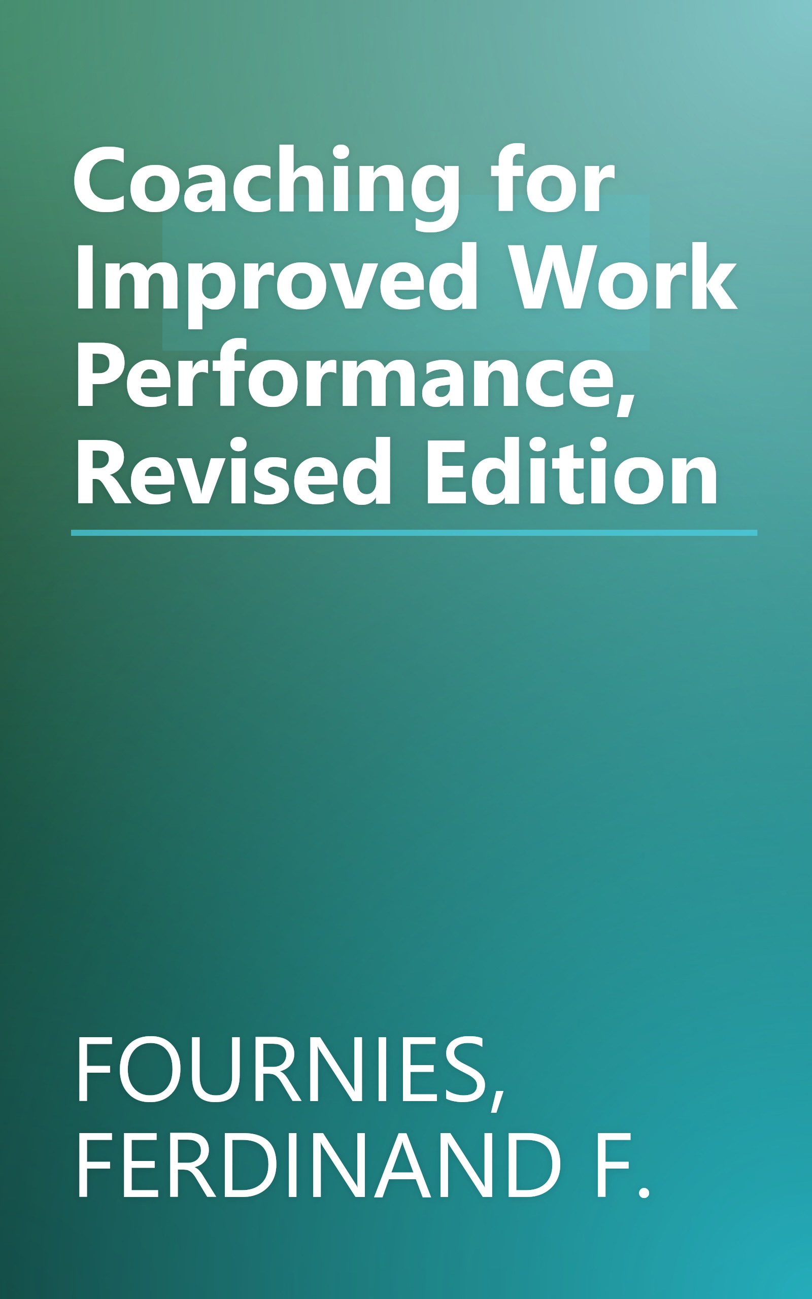Coaching for Improved Work Performance, Revised Edition book cover