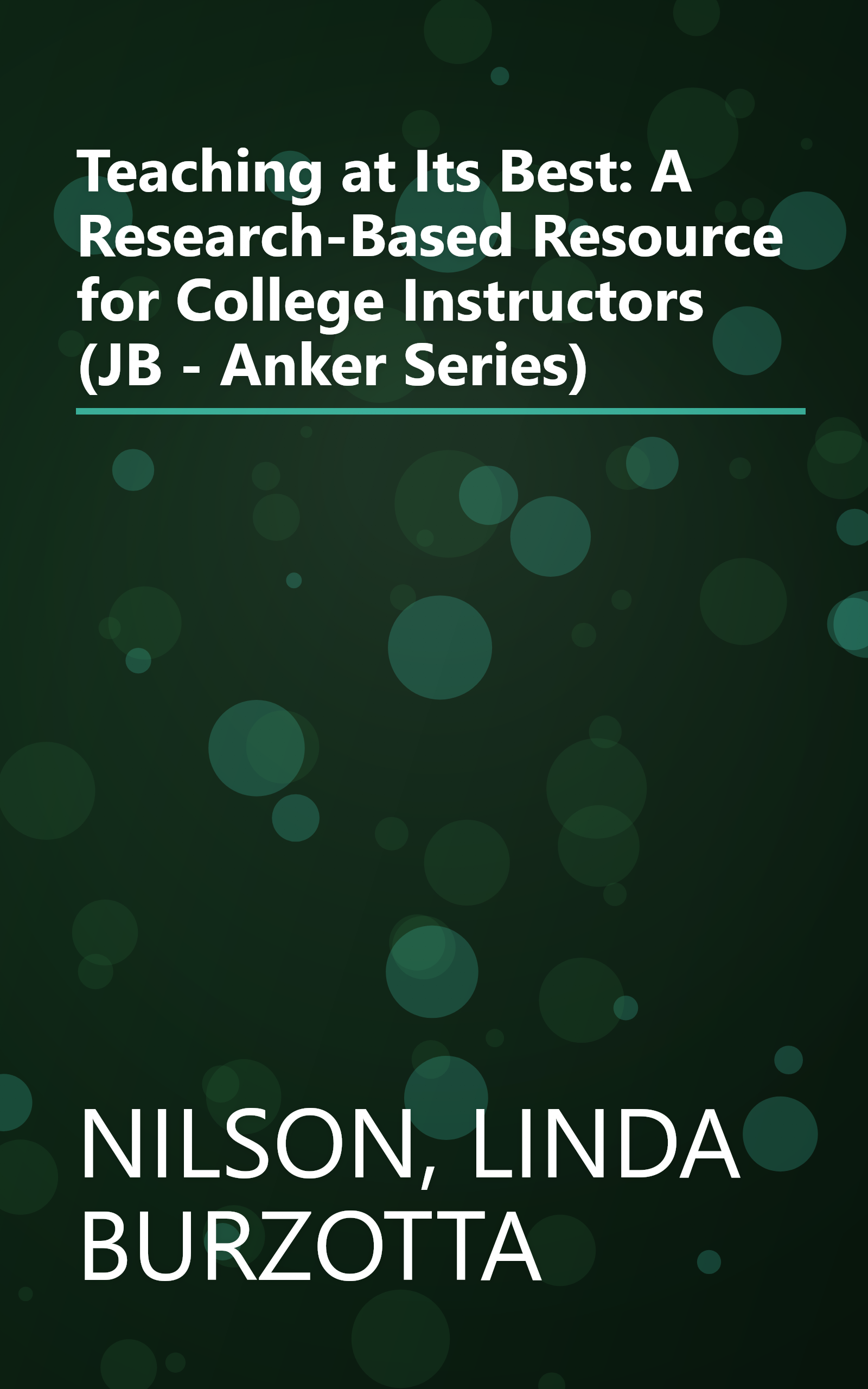 Teaching at Its Best: A Research-Based Resource for College Instructors (JB - Anker Series) book cover