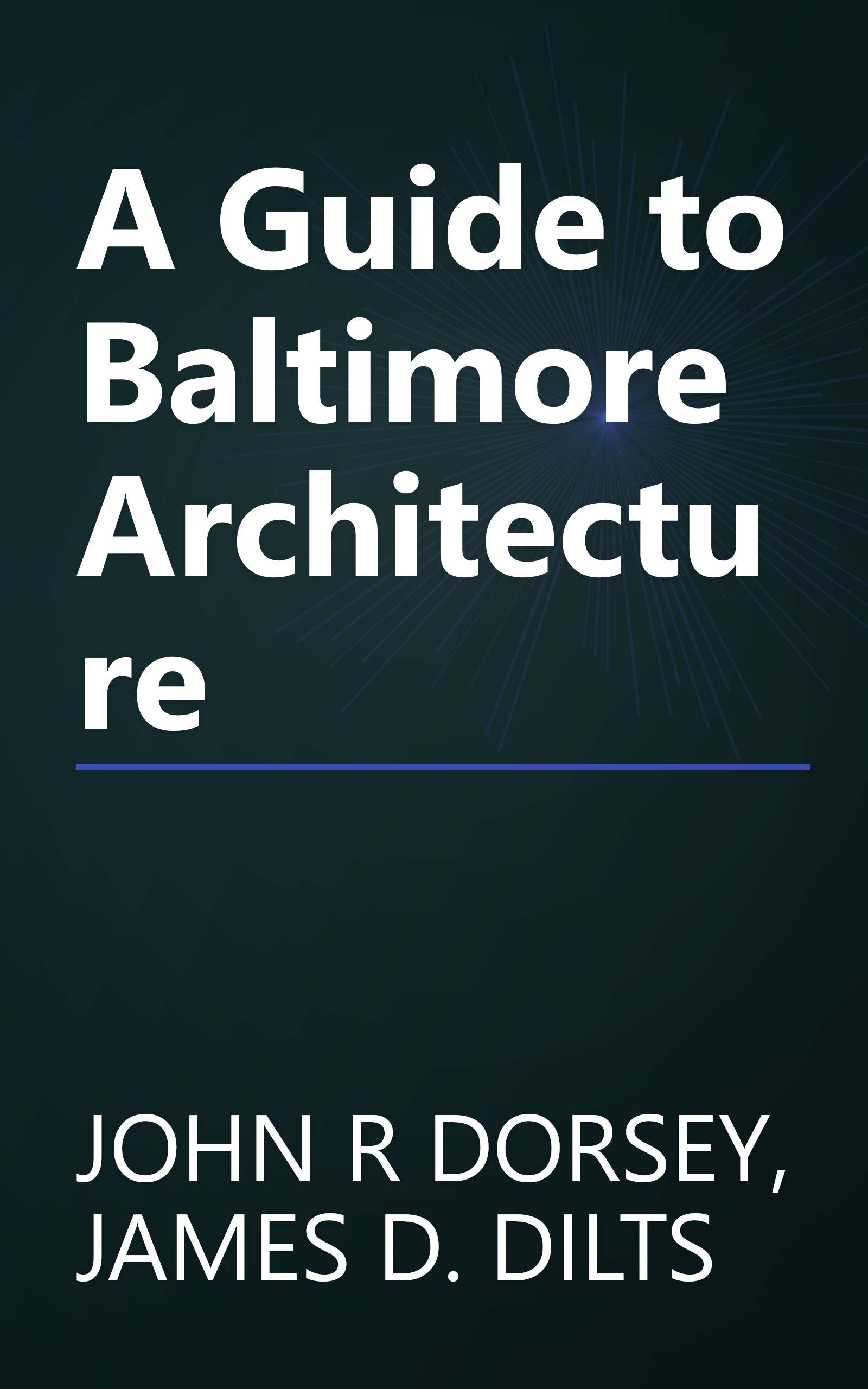 A Guide to Baltimore Architecture book cover