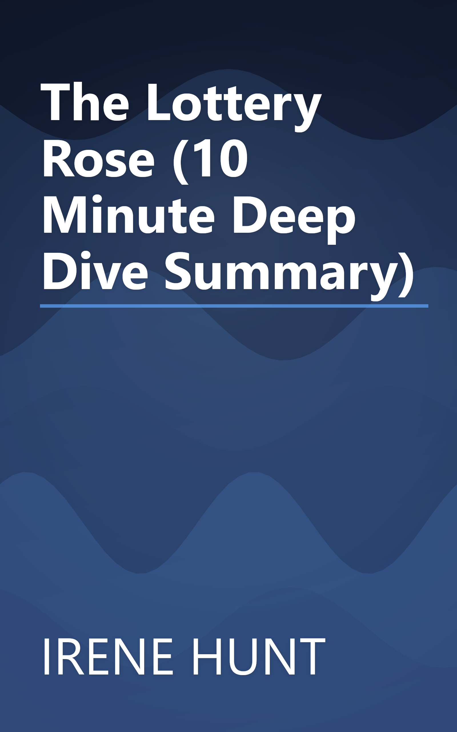 The Lottery Rose (10 Minute   Deep Dive Summary) book cover