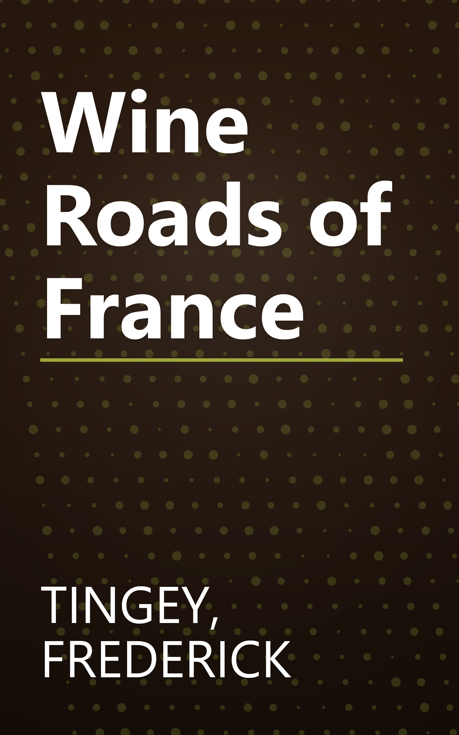 Wine Roads of France book cover