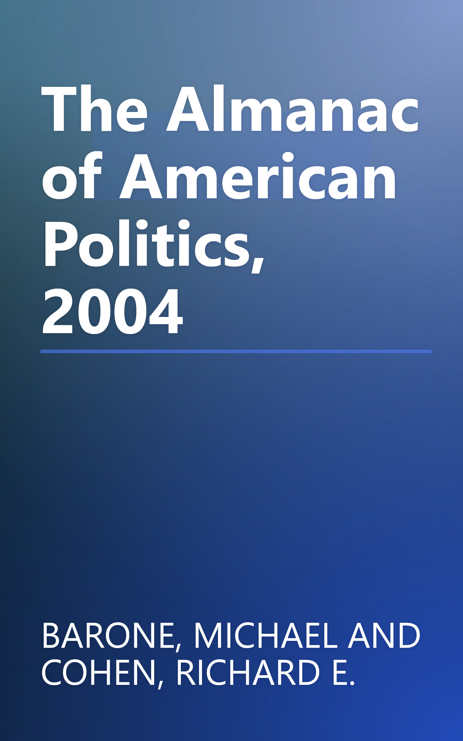 The Almanac of American Politics, 2004 book cover