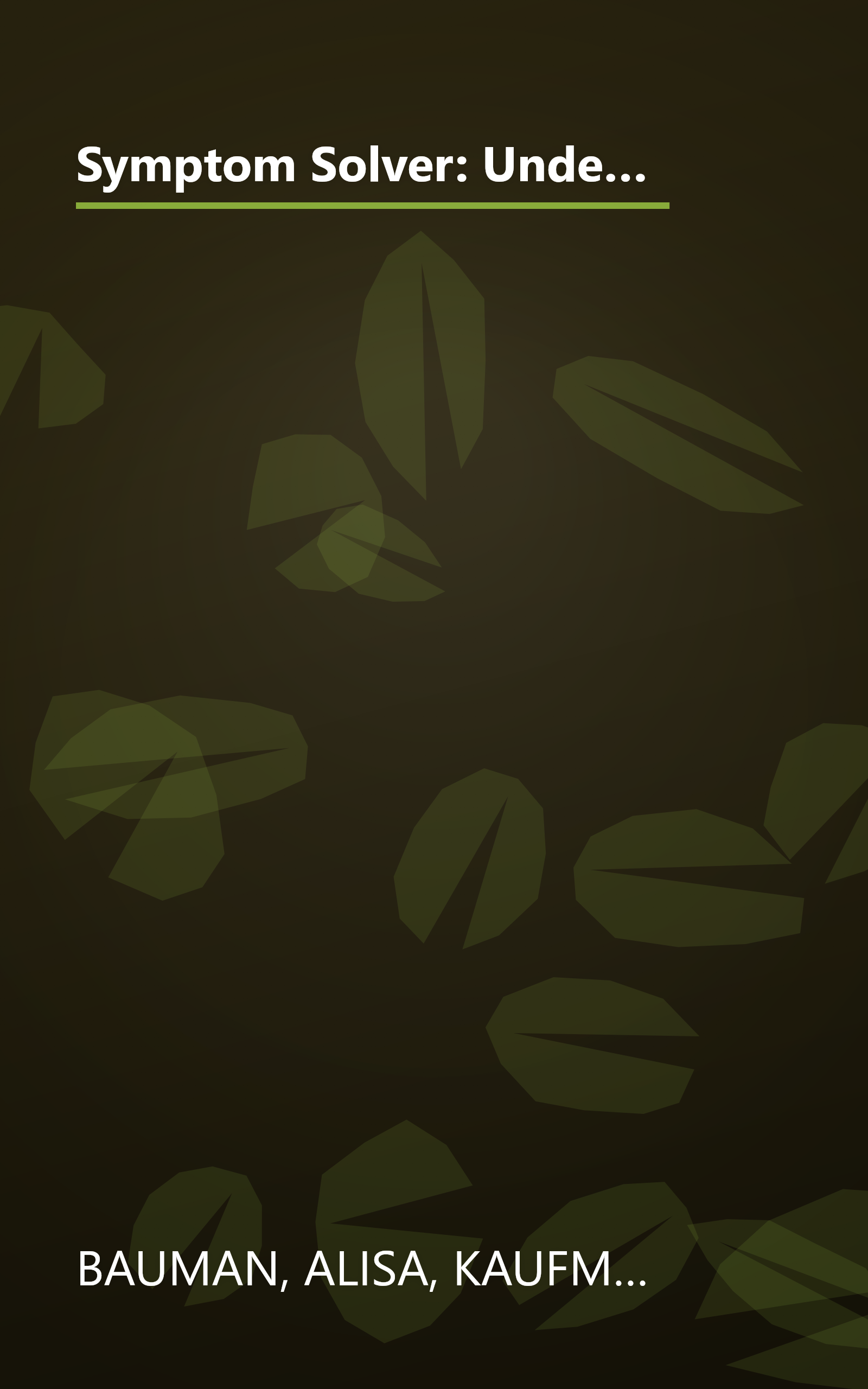 Symptom Solver: Understanding and Treating the Most Common Male Health Concerns (Men's Health Life Improvement Guides) book cover