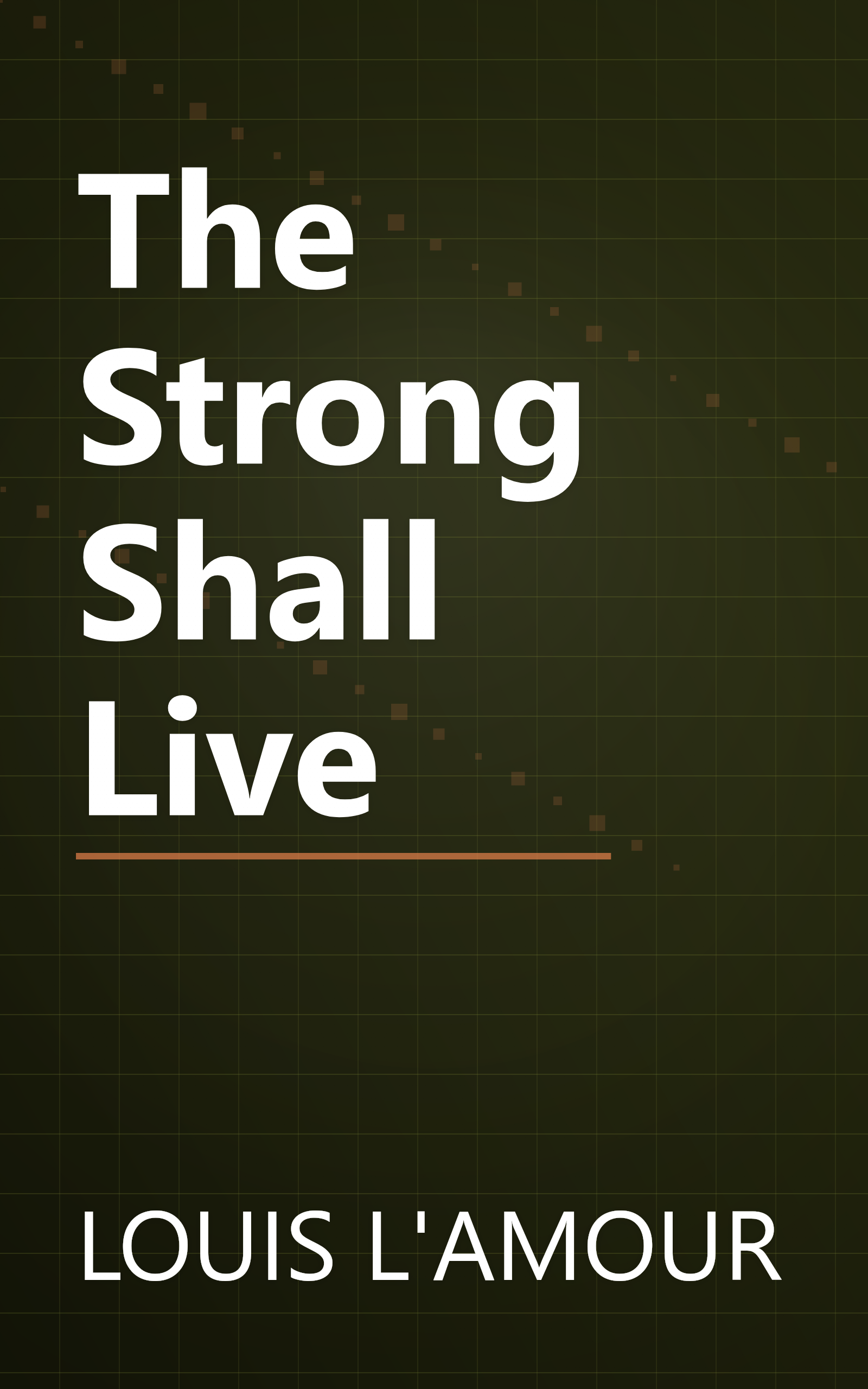 The Strong Shall Live book cover