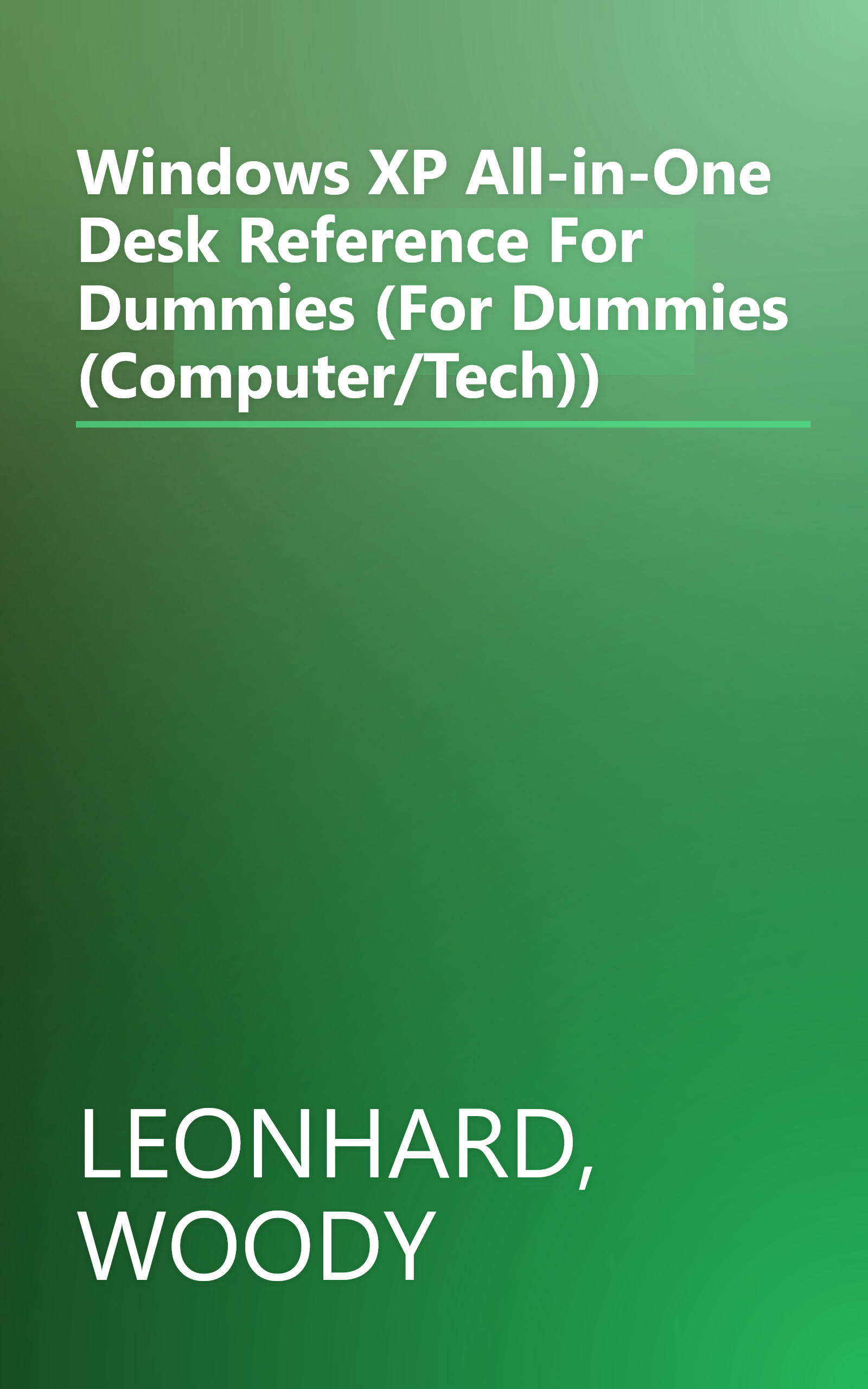 Windows XP All-in-One Desk Reference For Dummies (For Dummies (Computer/Tech)) book cover