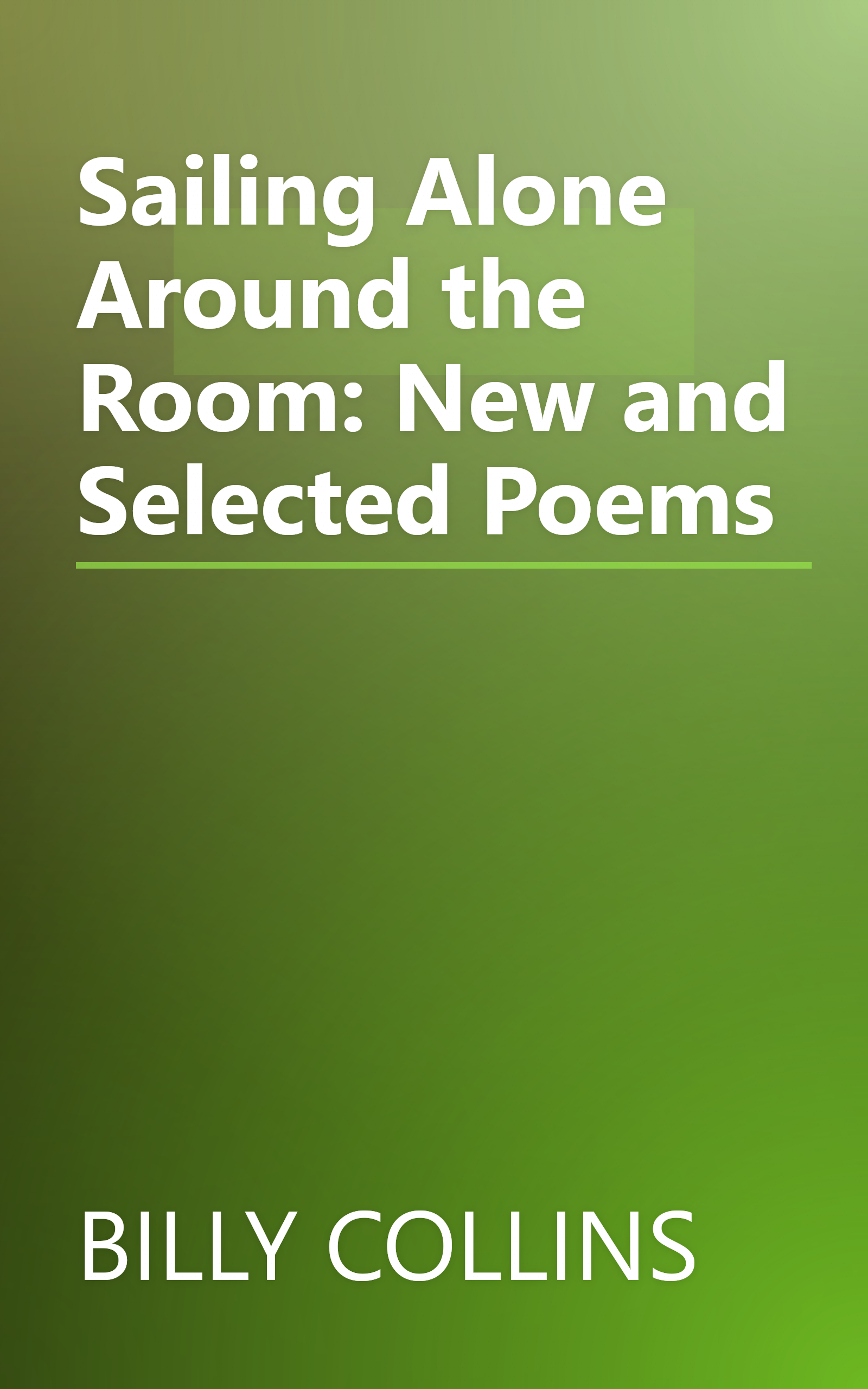 Sailing Alone Around the Room: New and Selected Poems book cover