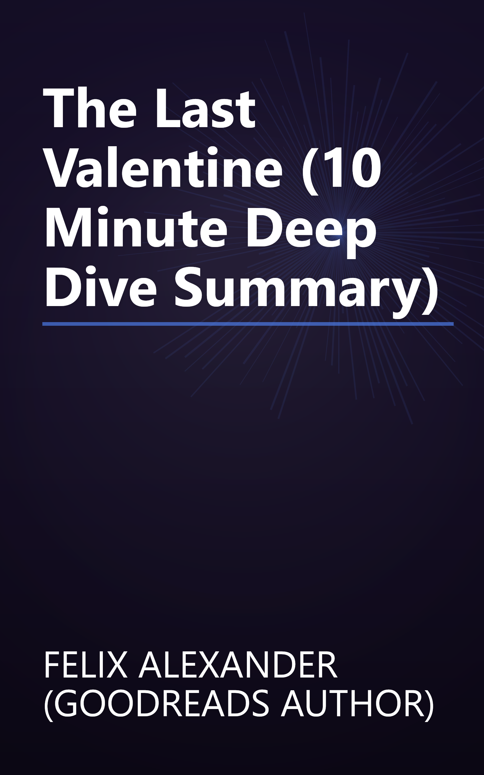 The Last Valentine (10 Minute   Deep Dive Summary) book cover