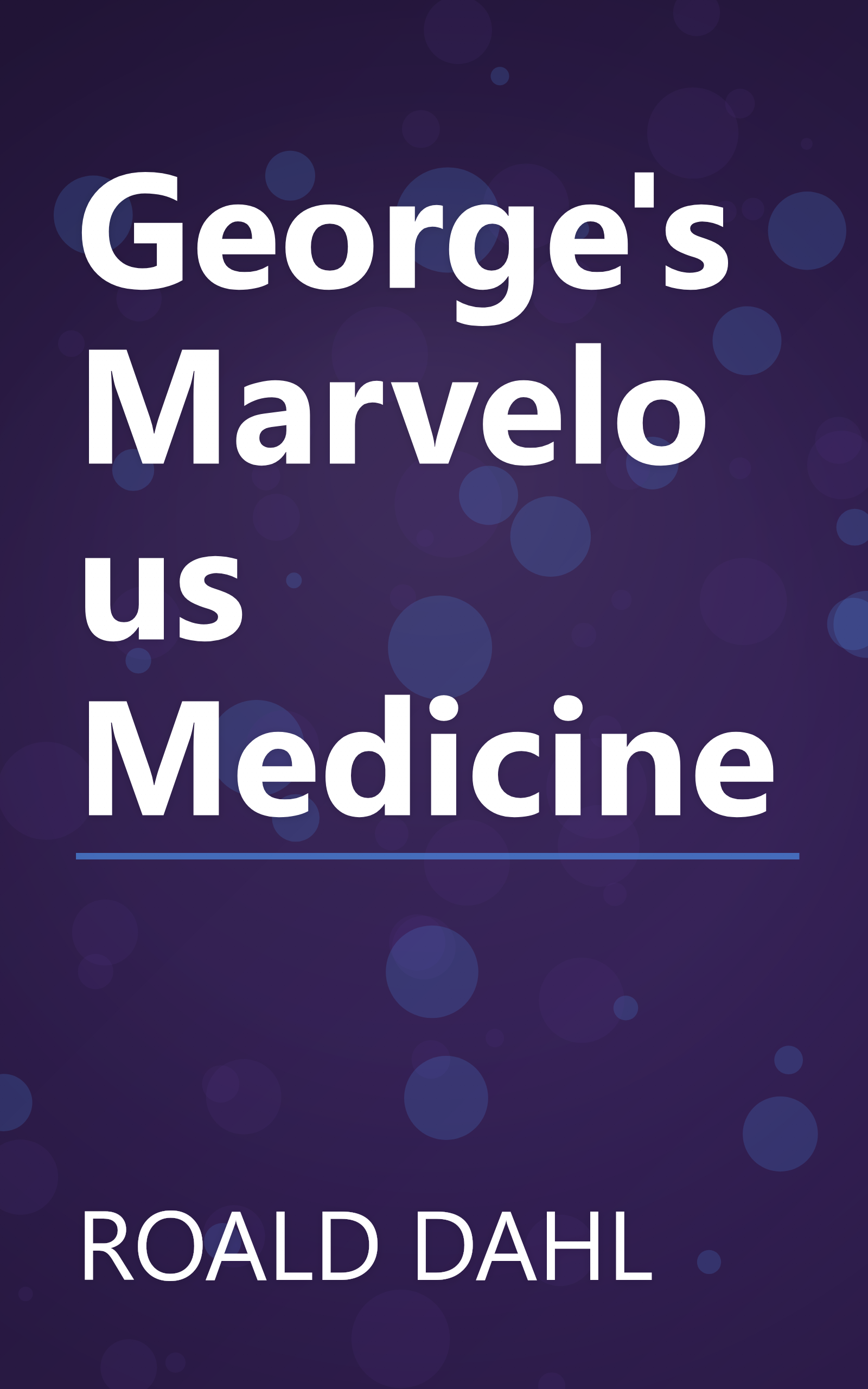 George's Marvelous Medicine book cover