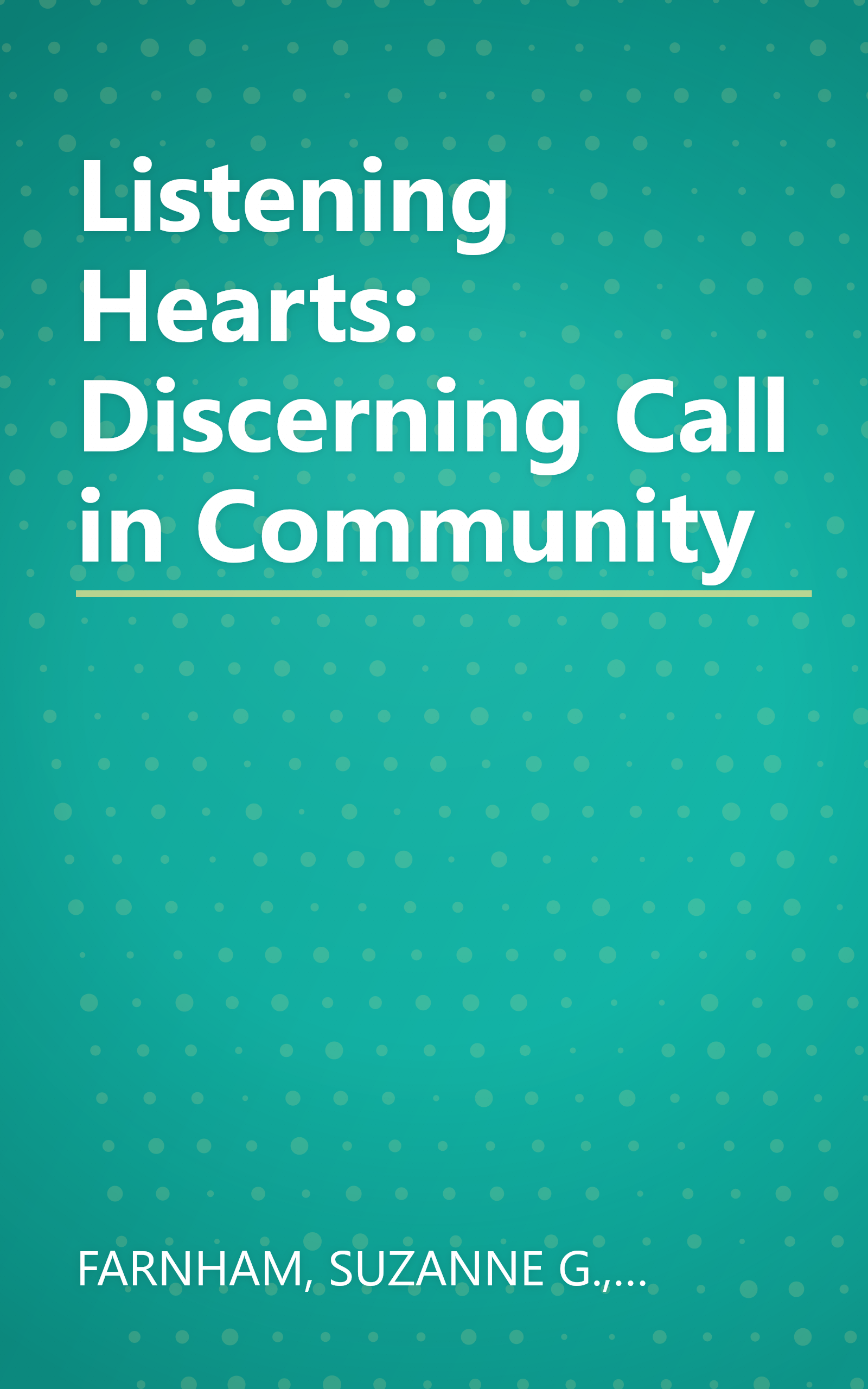 Listening Hearts: Discerning Call in Community book cover