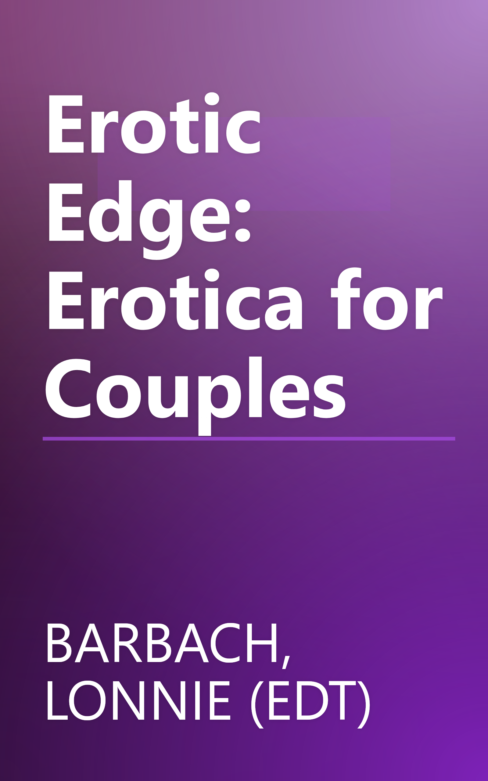 Erotic Edge: Erotica for Couples book cover