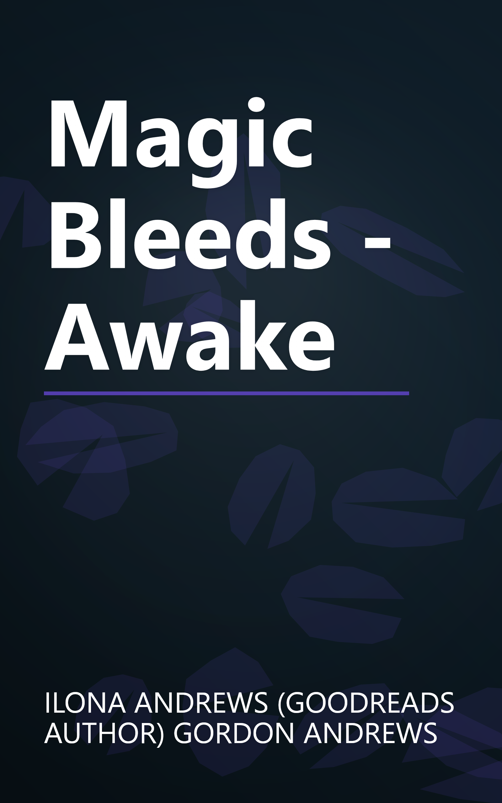Magic Bleeds - Awake book cover