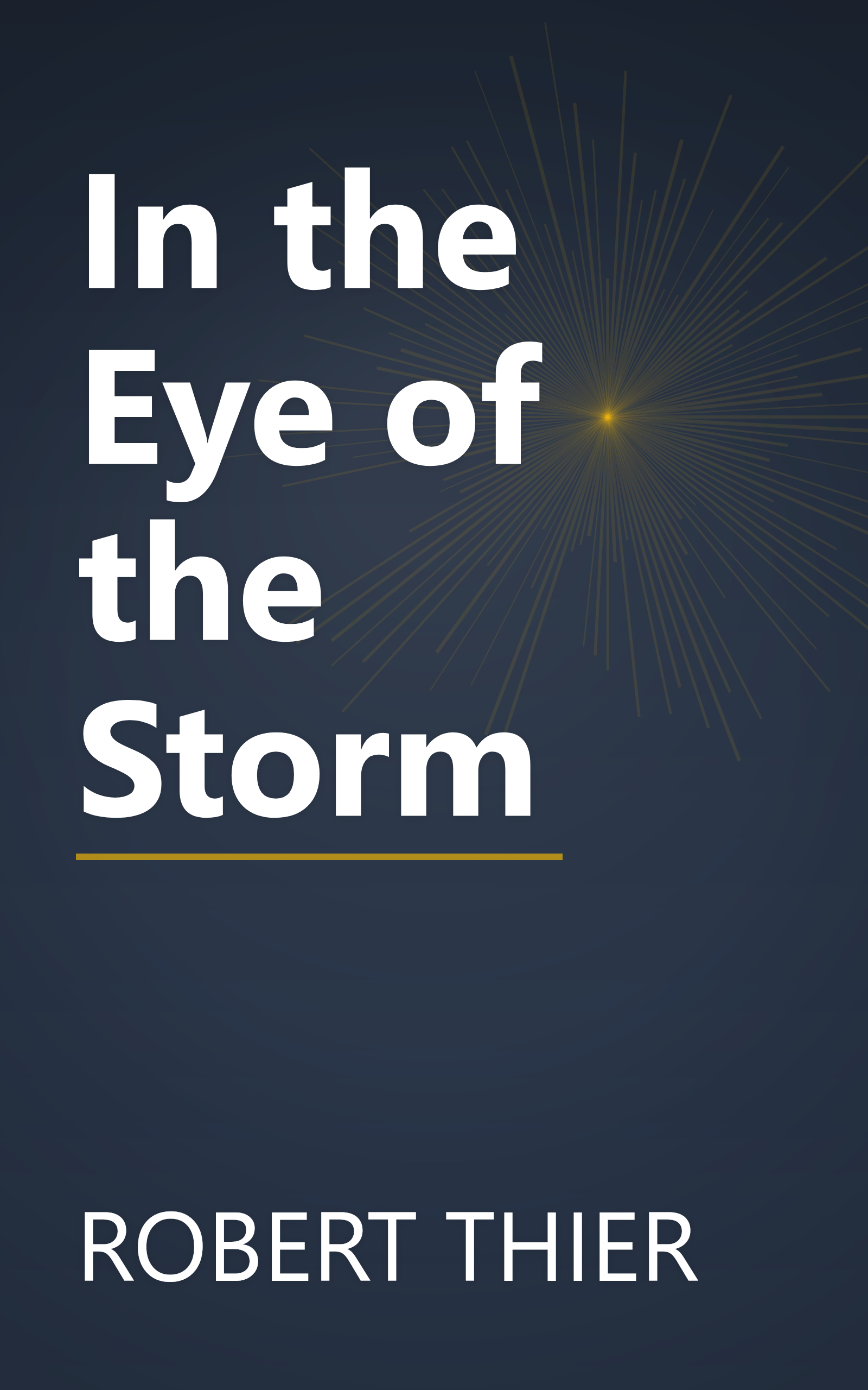In the Eye of the Storm book cover